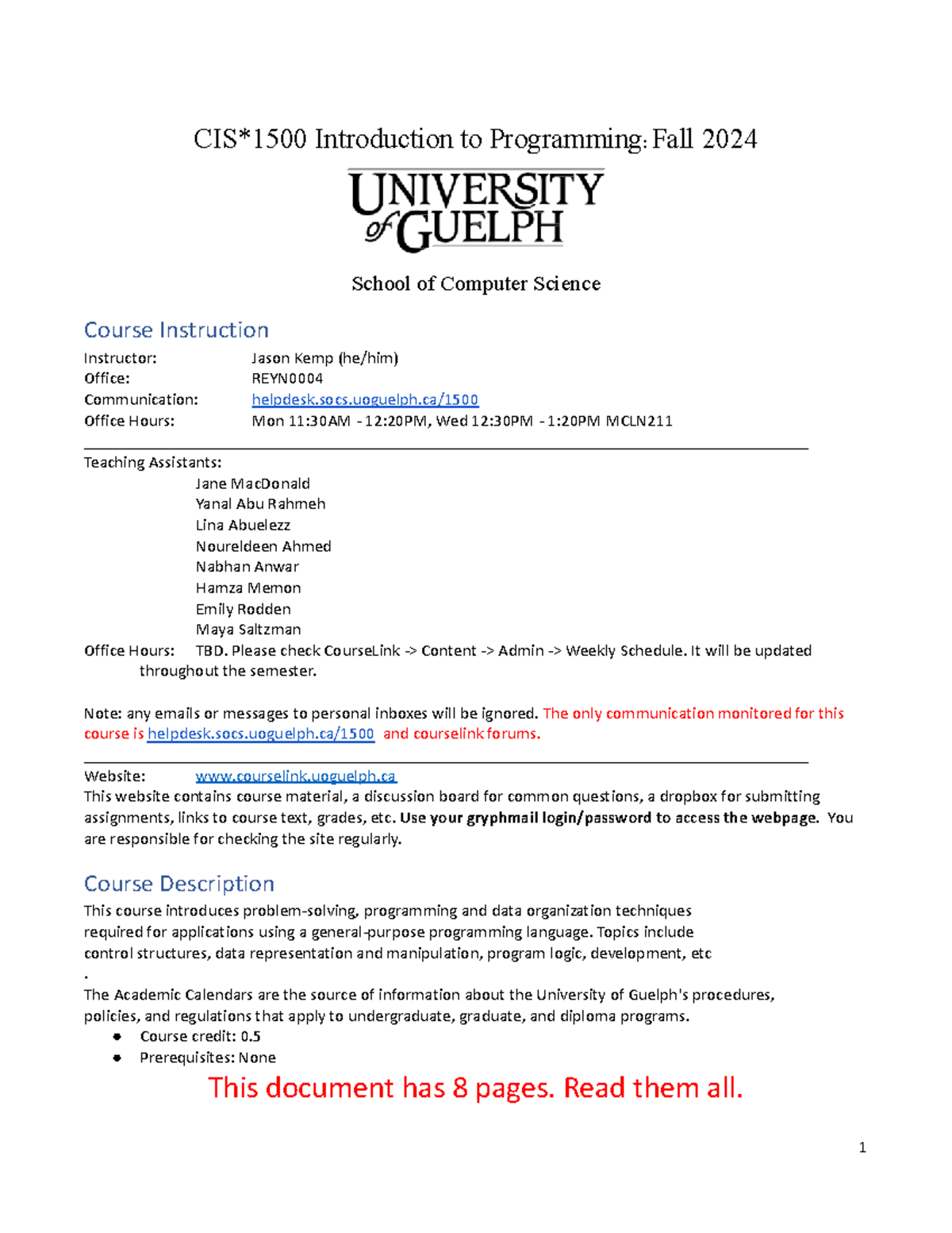 CIS 1500 F24 Outline - CIS*1500 Introduction to Programming: Fall 2024 School of Computer ...