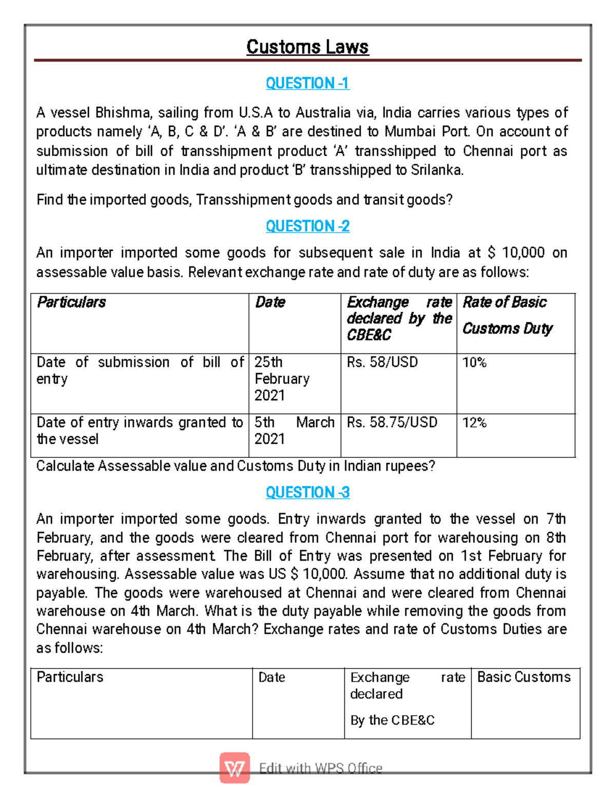 QUES- Customs - QUESTION - 1 A vessel Bhishma, sailing from U.S to ...