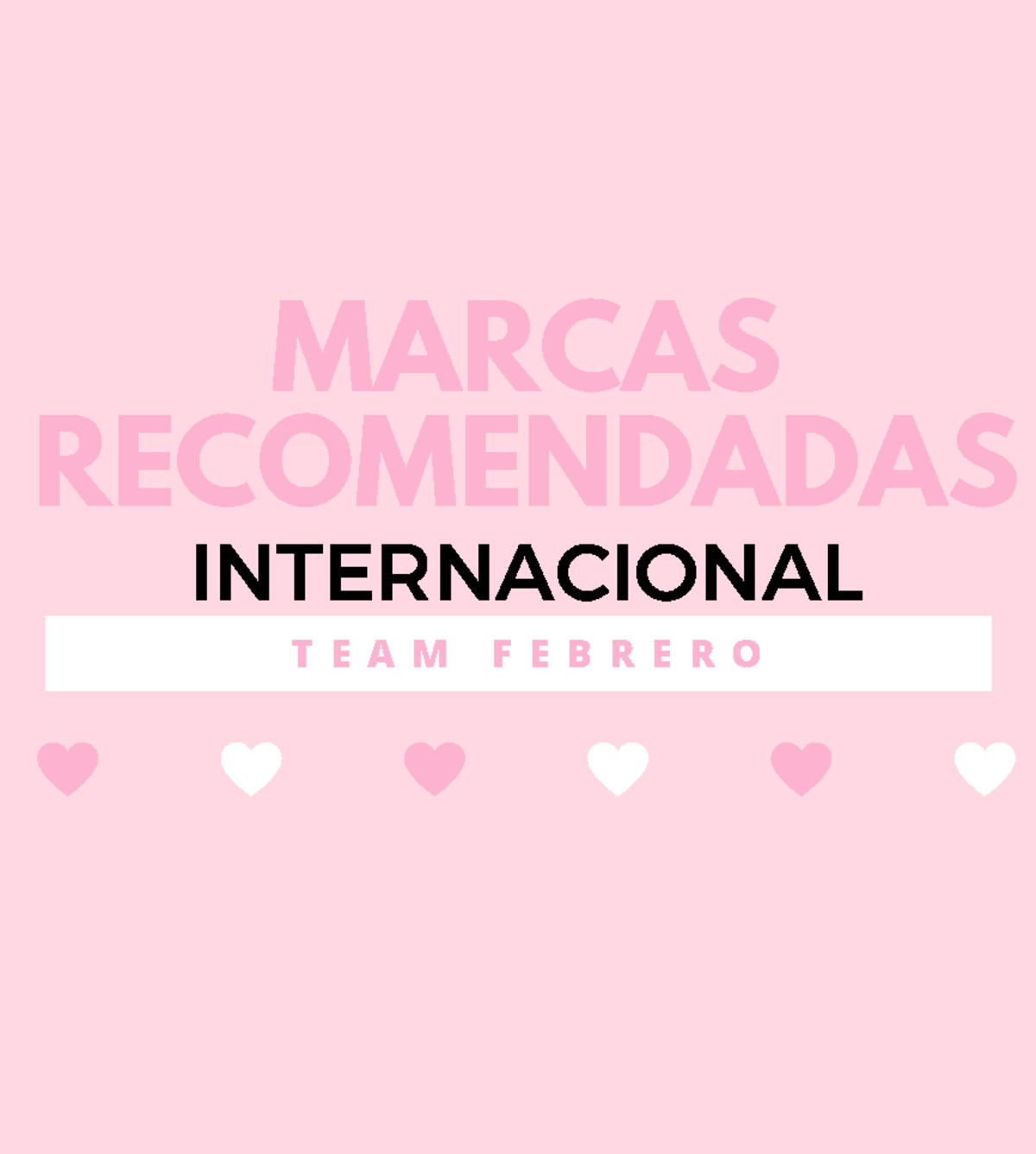 Marcas- Internacional-8 - MARCAS RECOMENDADAS INTERNACIONAL T E A M F E ...