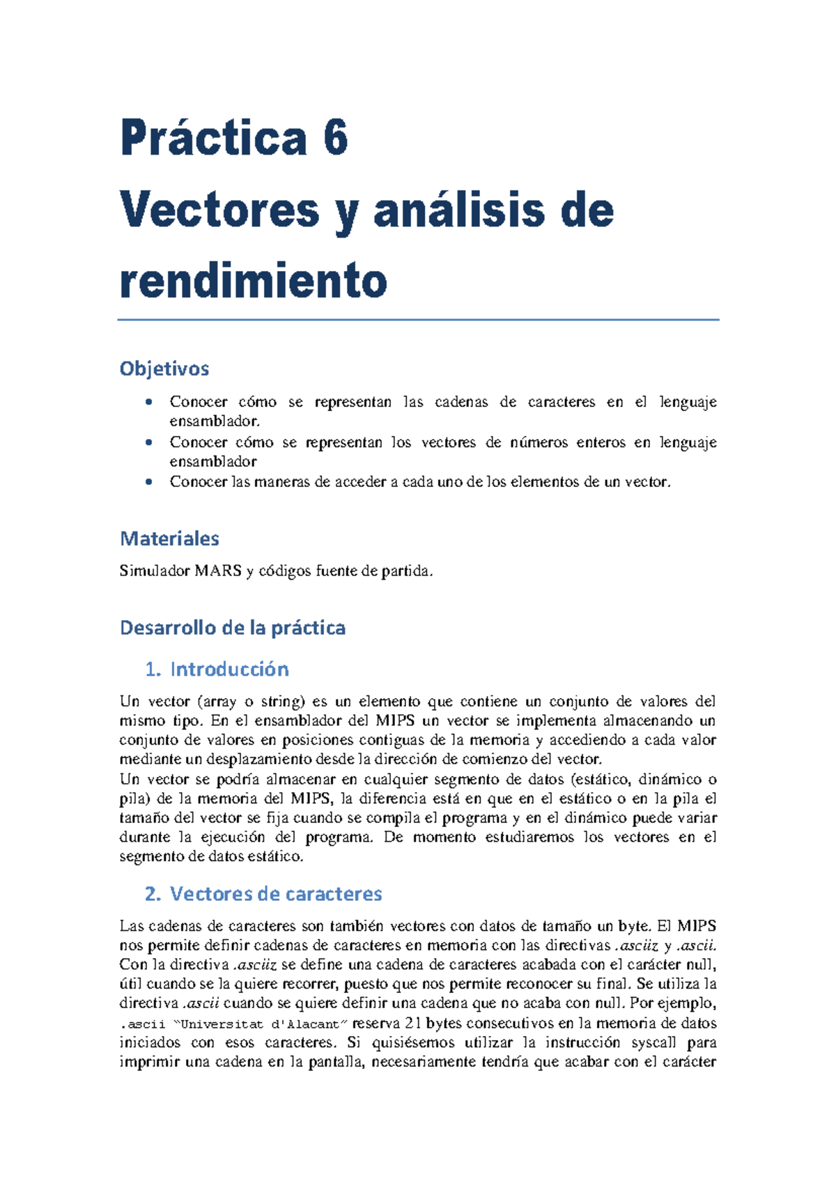 Pra¿ctica 6 - Vectores - Práctica 6 Vectores y análisis de rendimiento Objetivos • Conocer cómo ...