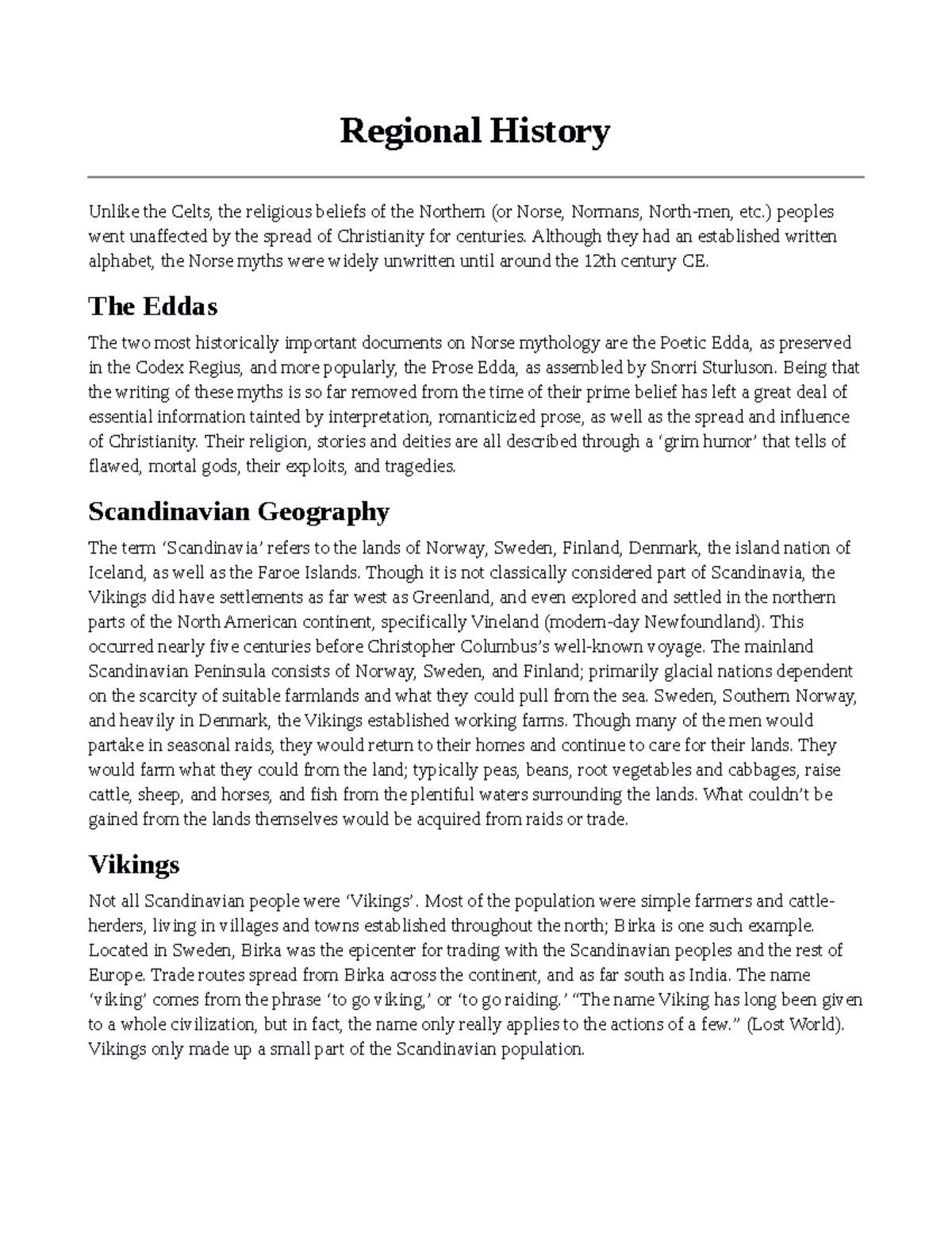 Part1 nothern europe - Regional History Unlike the Celts, the religious ...