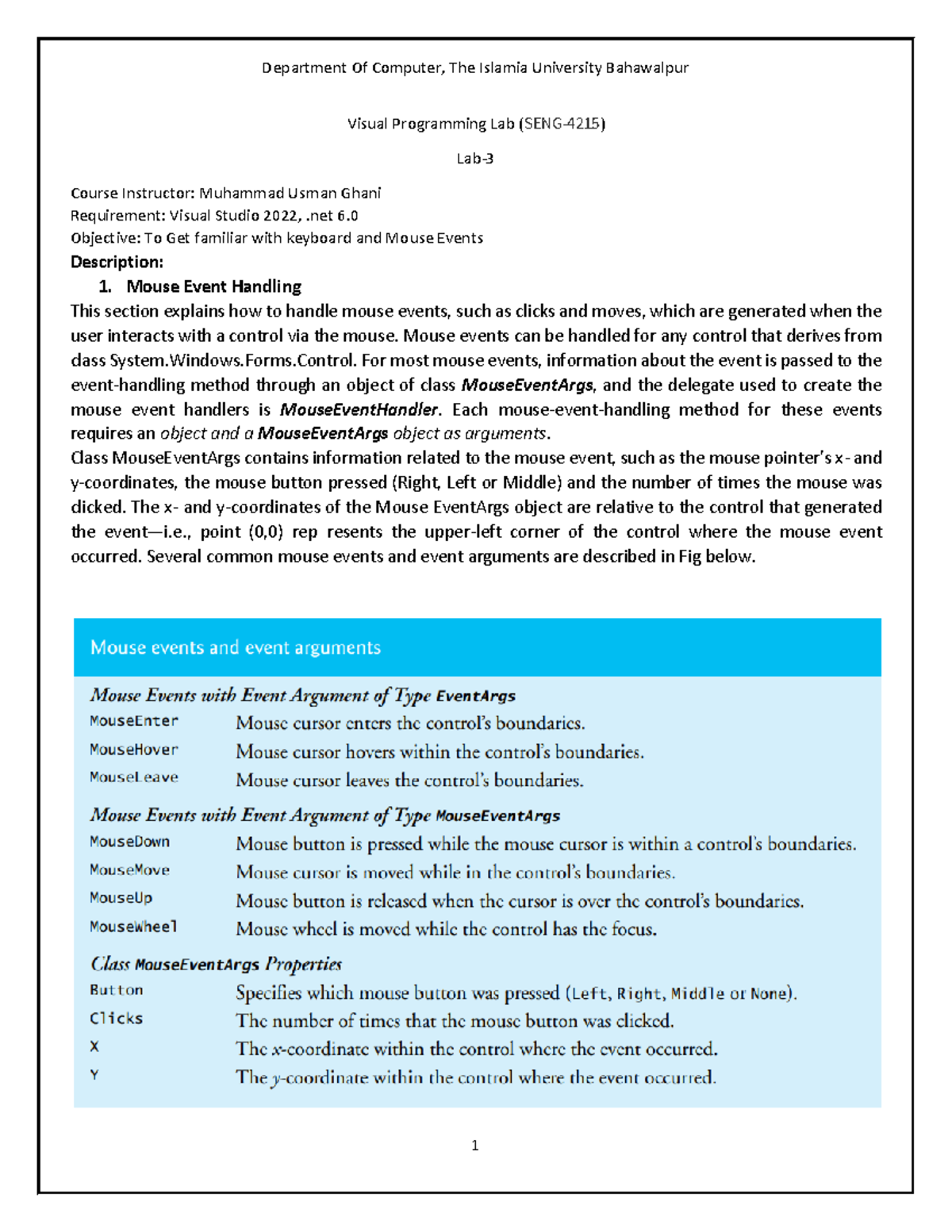 Visual Programming Lab 3 - net 6. Objective: To Get familiar with keyboard and Mouse Events ...