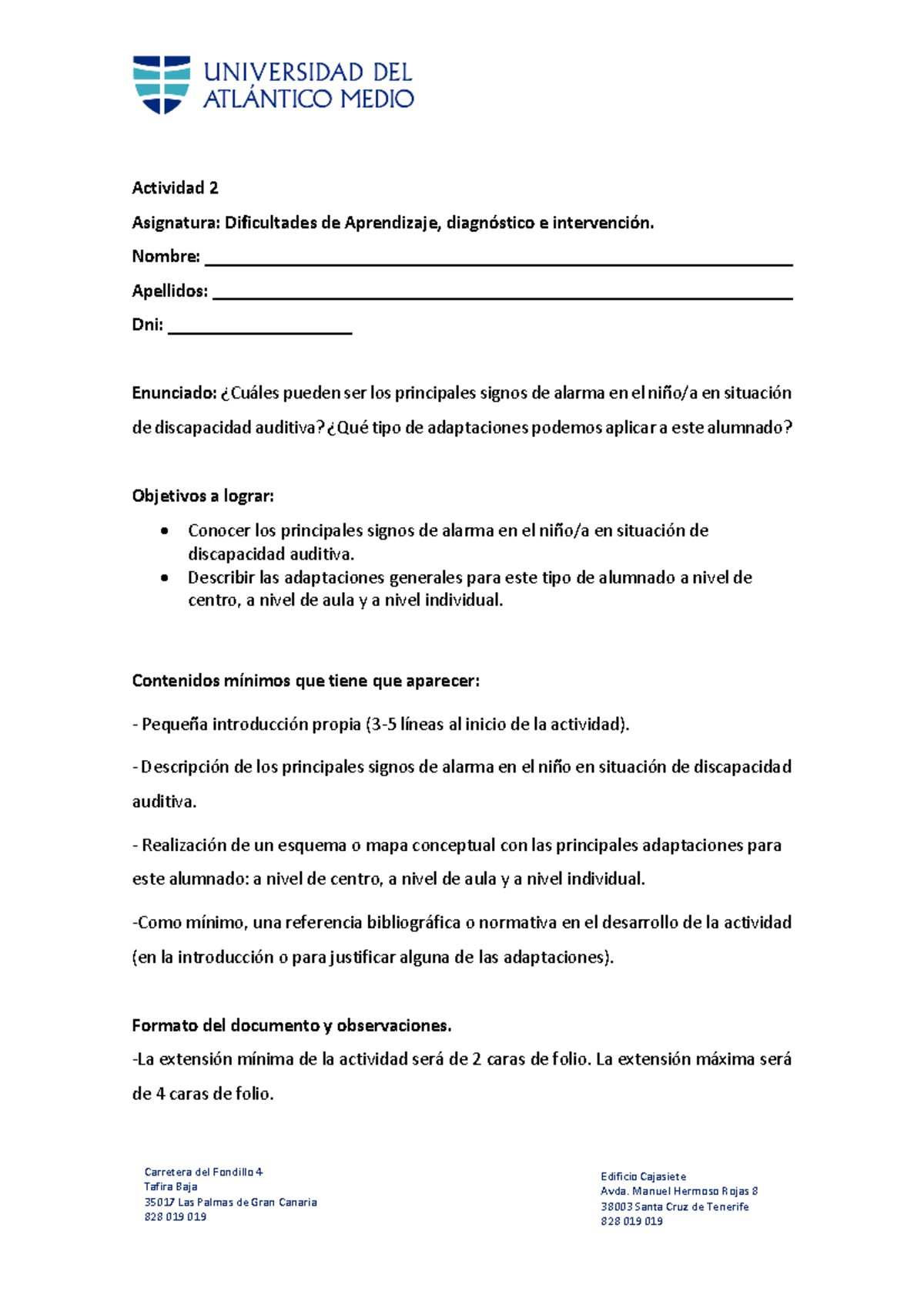 Actividad 2 DDAA - Carretera del Fondillo 4 Tafira Baja 35017 Las ...