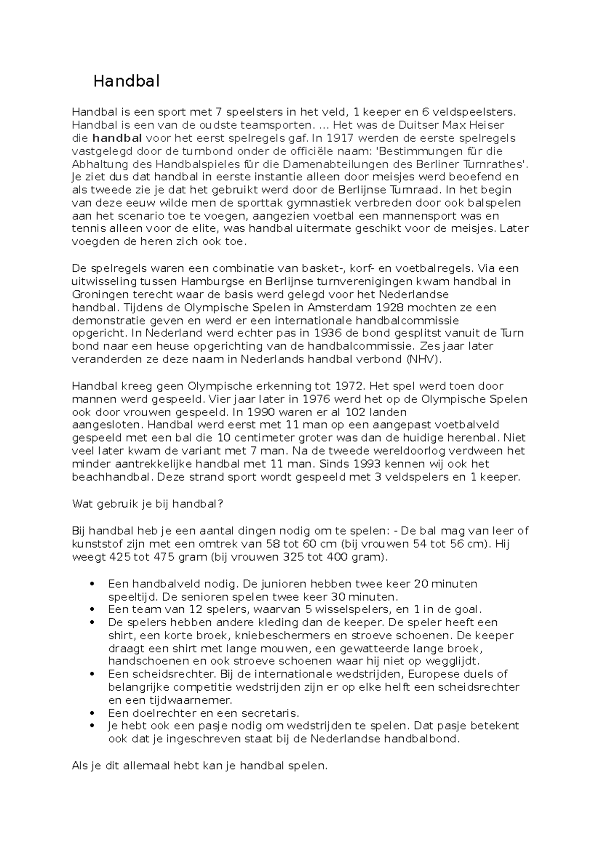 Handbal verslag - Handbal Handbal is een sport met 7 speelsters in het ...