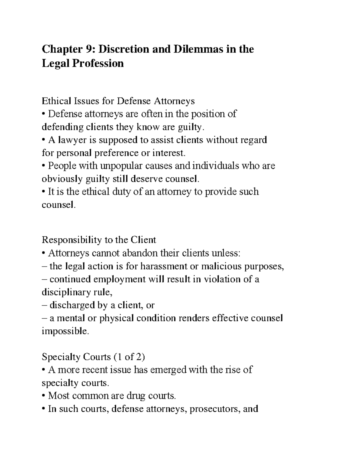 Chapter 9- Discretion and Dilemmas in the Legal Profession - • A lawyer ...