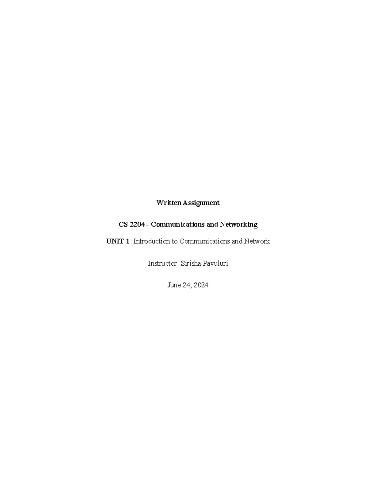 WA - Written ASsignments - Written Assignment CS 2204 - Communications and Networking UNIT 1 ...