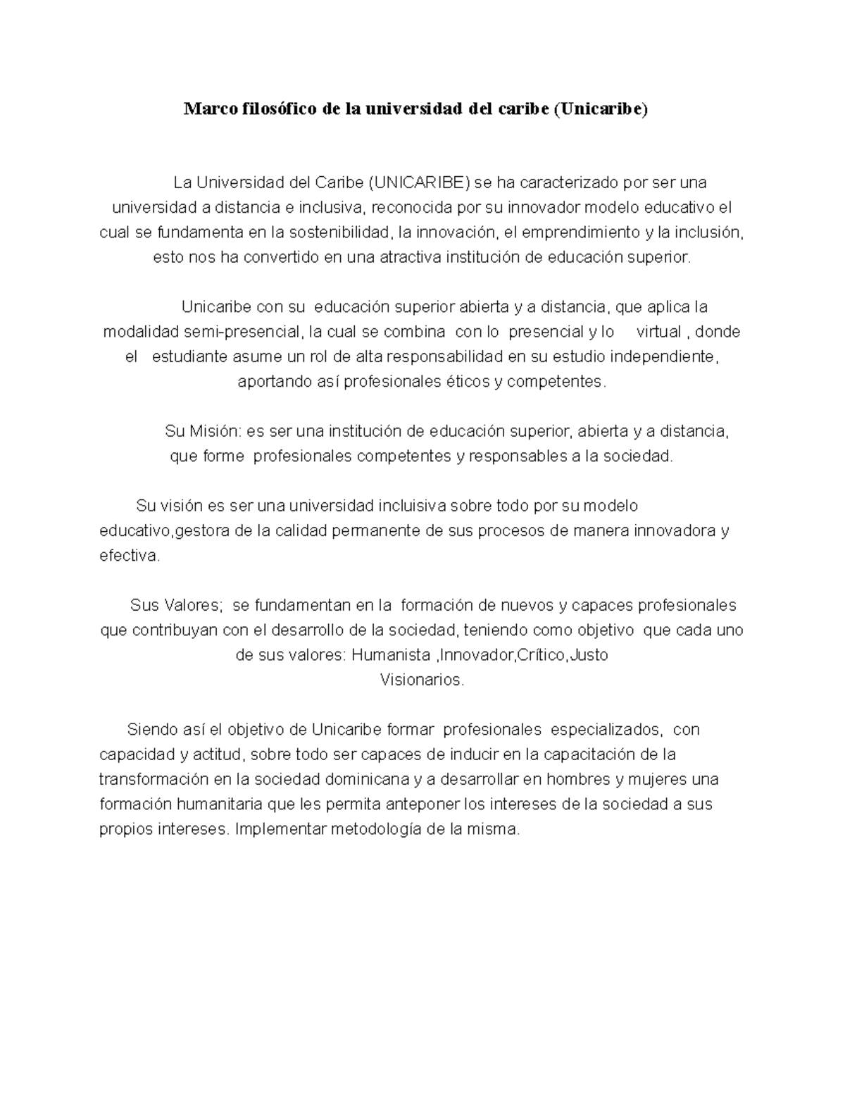 Unidad 1 ctividad 1 - Marco filosófico de la universidad del caribe ...