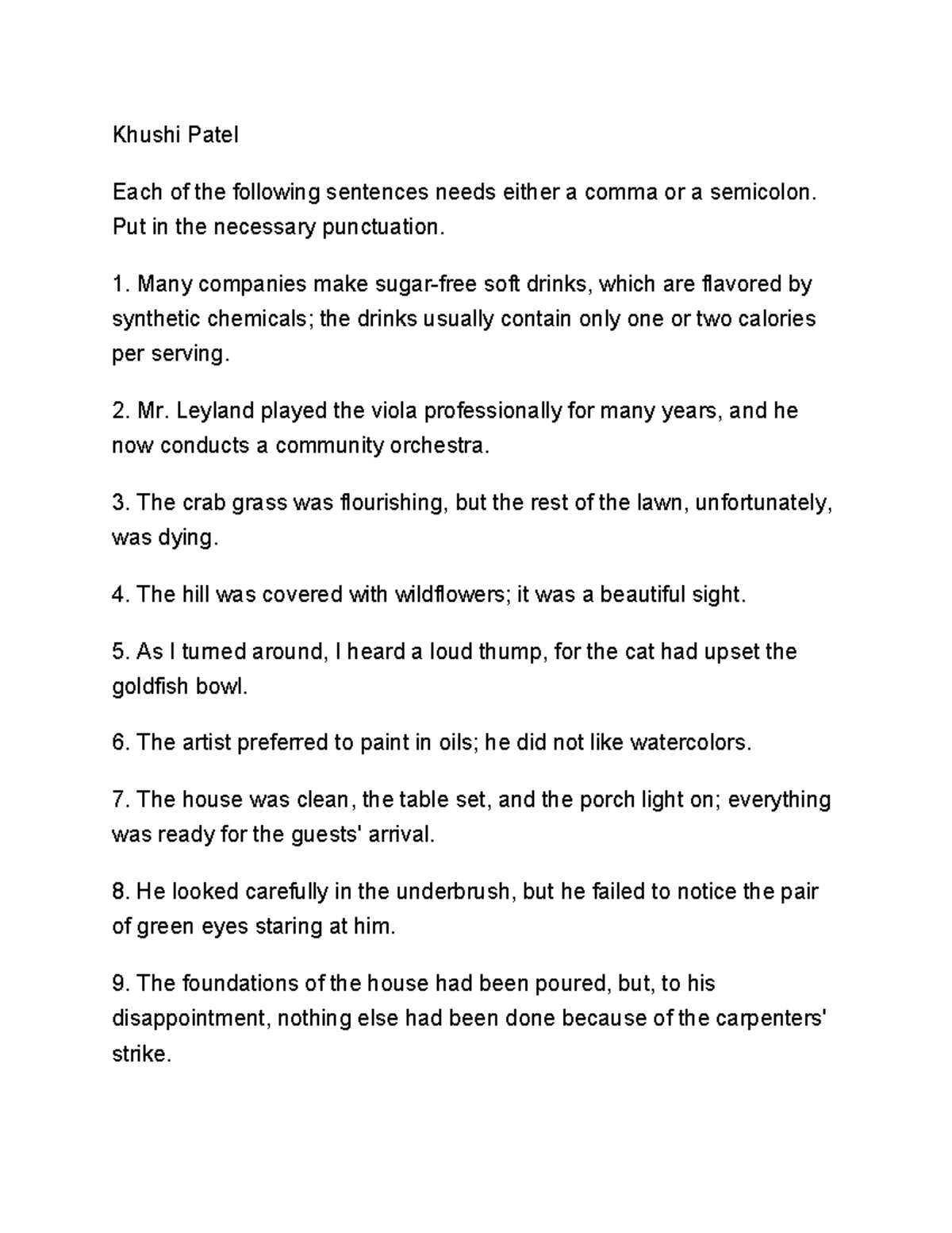 Commas or semi colons - notes - Khushi Patel Each of the following ...