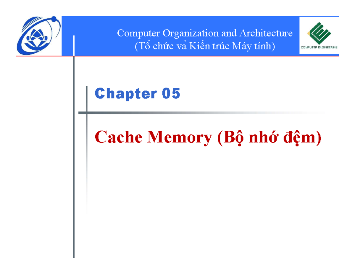 Chuong 5-Bo Nho Cache-2 - Computer Organization and Architecture (Tổ chức và Kiến trúc Máy tính ...