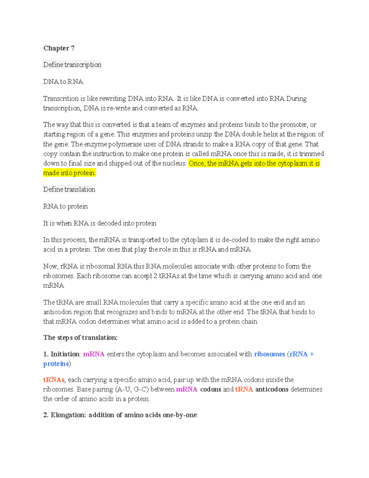 Cell Biologgy final review - Chapter 7 Define transcription DNA to RNA ...