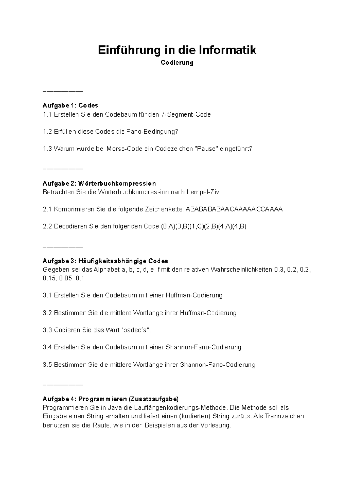 Informatik Blatt 12 - Einführung in die Informatik Codierung Aufgabe 1 ...