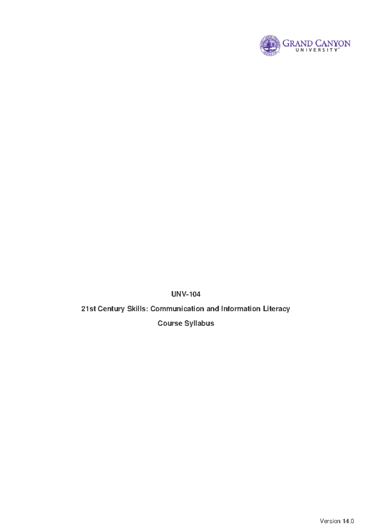 UNV-104 First quiz notes - UNV-104 - GCU - Studocu