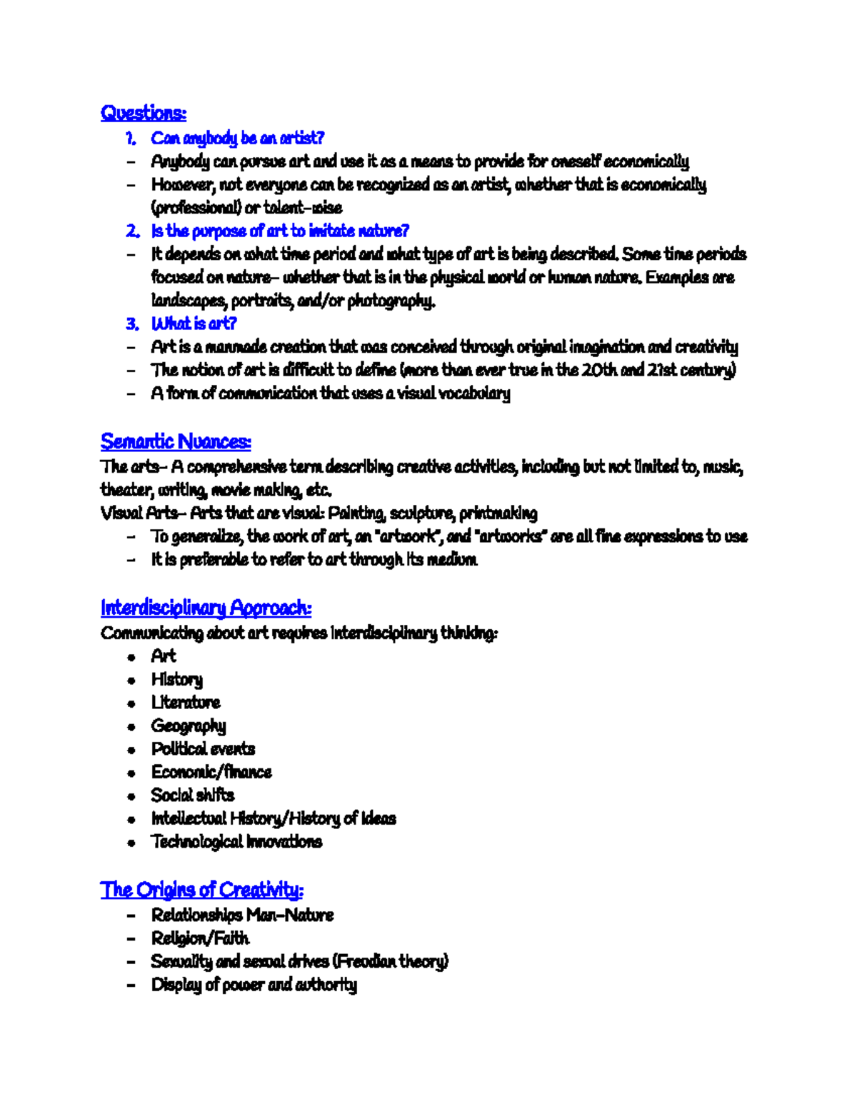 Intro To Fine Arts 1001 - summary - Questions: 1. Can anybody be an ...