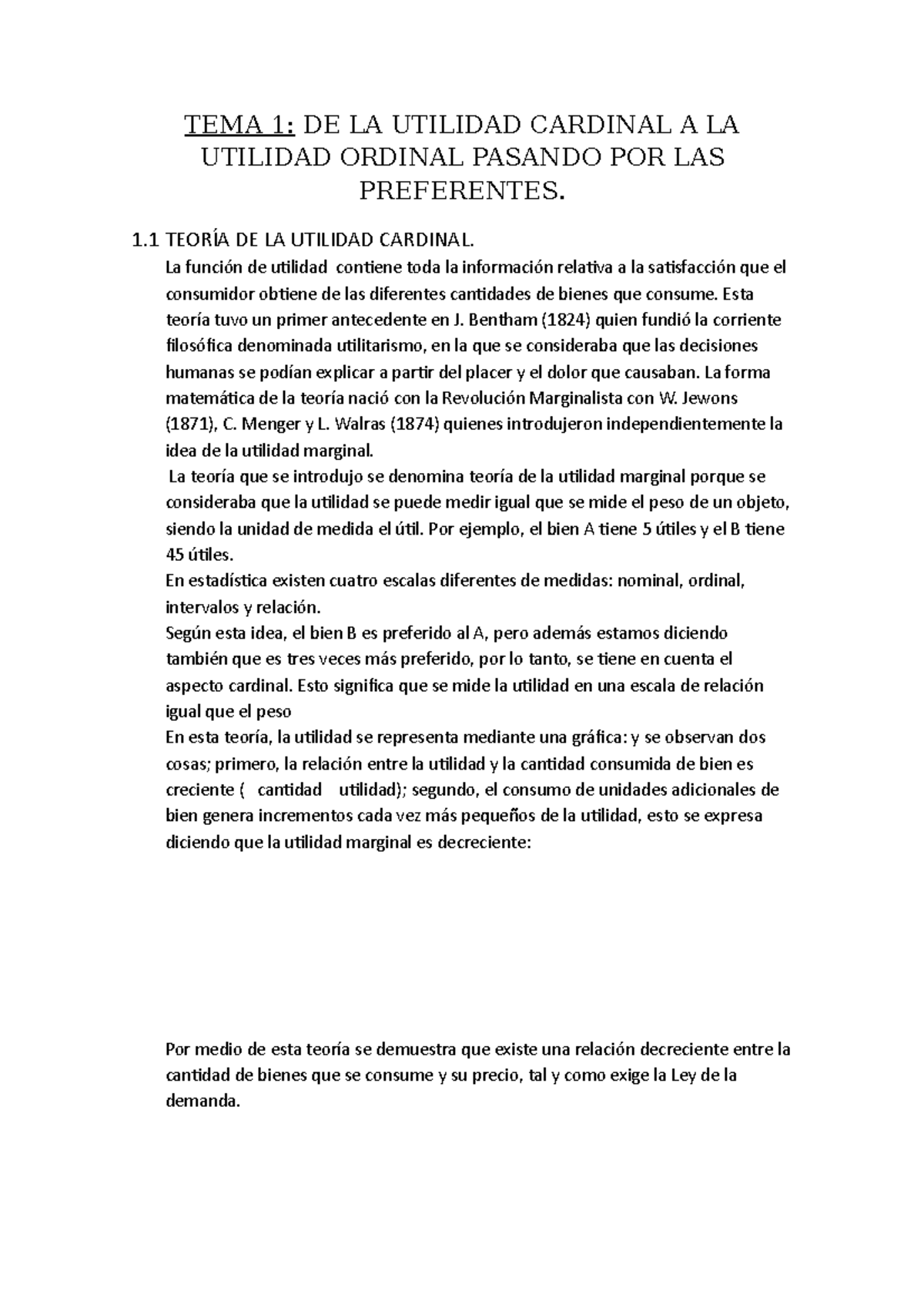 Microeconomía Entero - TEMA 1: DE LA UTILIDAD CARDINAL A LA UTILIDAD ...