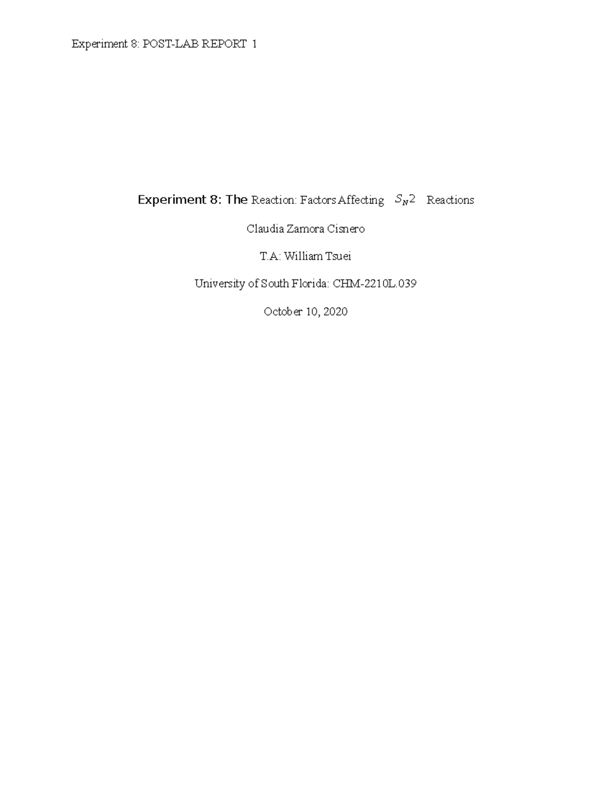 Experiment 8 Post-Lab Report - Experiment 8: POST-LAB REPORT 1 ...