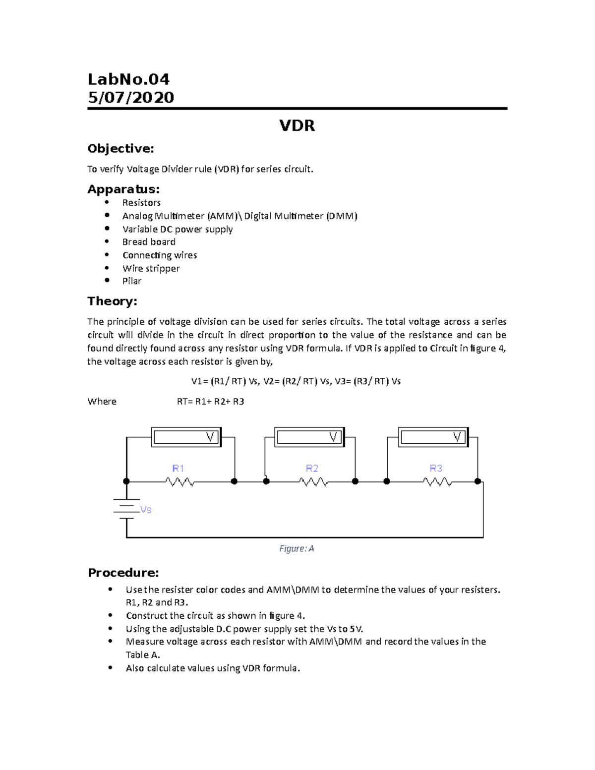 LCA Lab04 - lab material - LabNo. 5/07/ VDR Objective: To verify Voltage Divider rule (VDR) for ...