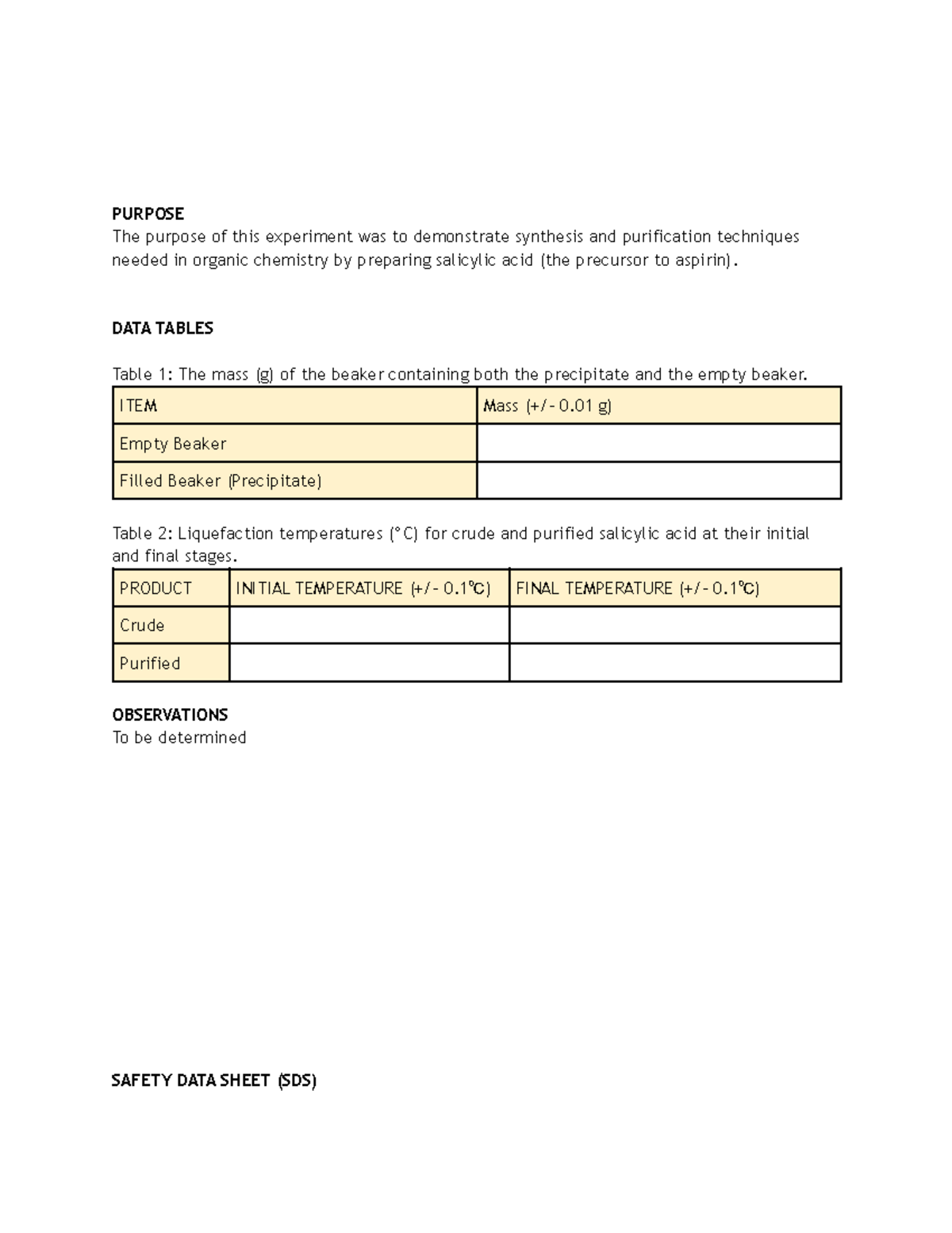 SAL PRE LAB - LAB - PURPOSE The purpose of this experiment was to ...