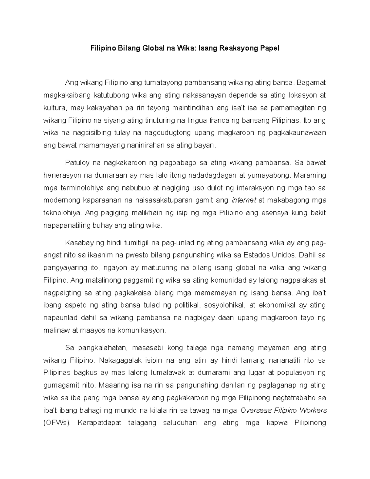 Filipino Bilang Global na Wika Isang Reaksyong Papel - Bagamat ...