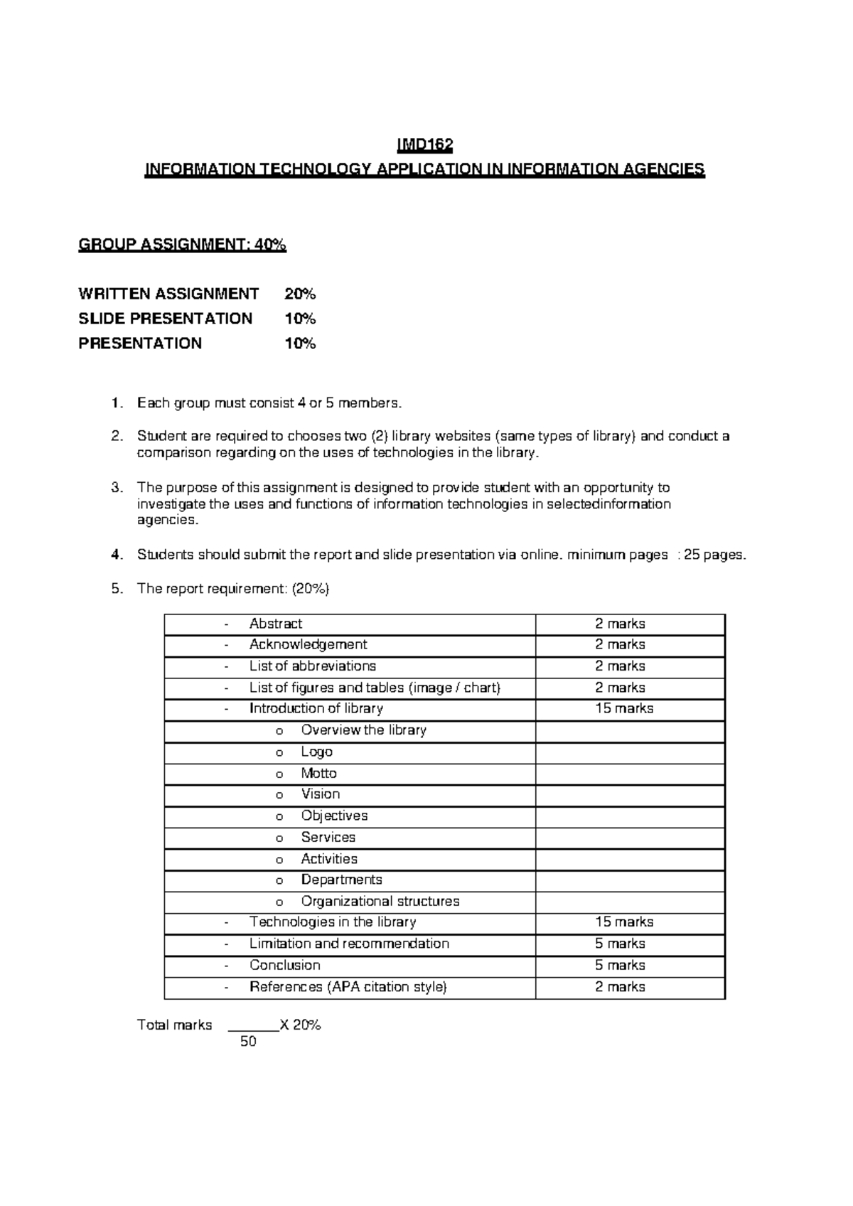 IMD162 Group Assignment - IMD 162 INFORMATION TECHNOLOGY APPLICATION IN ...