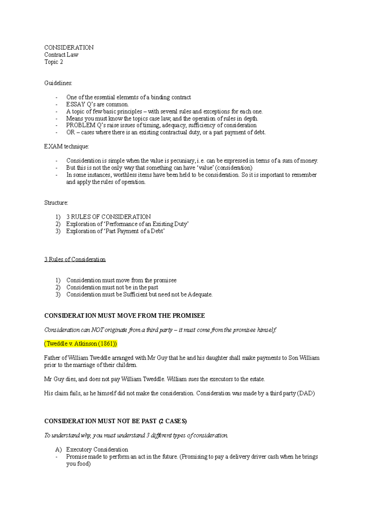 Consideration - CONSIDERATION Contract Law Topic 2 Guidelines: One of ...
