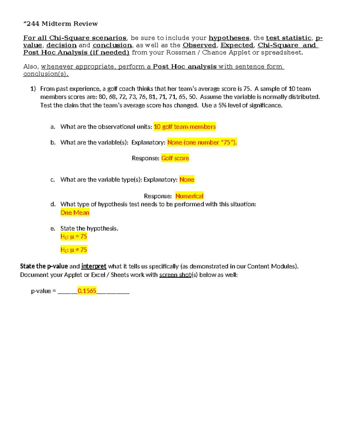 Midterm Review packet - “244 Midterm Review For all Chi-Square scenarios, be sure to include ...
