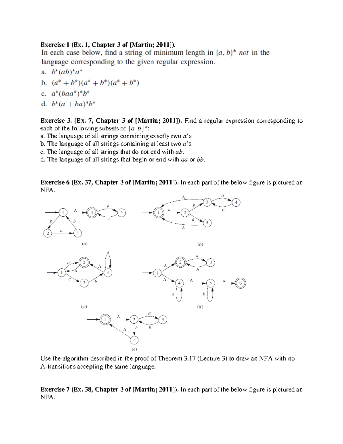 3&4-HW - Assignment 1 - Exercise 1 (Ex. 1, Chapter 3 of [Martin; 2011]). Exercise 3. (Ex. 7 ...