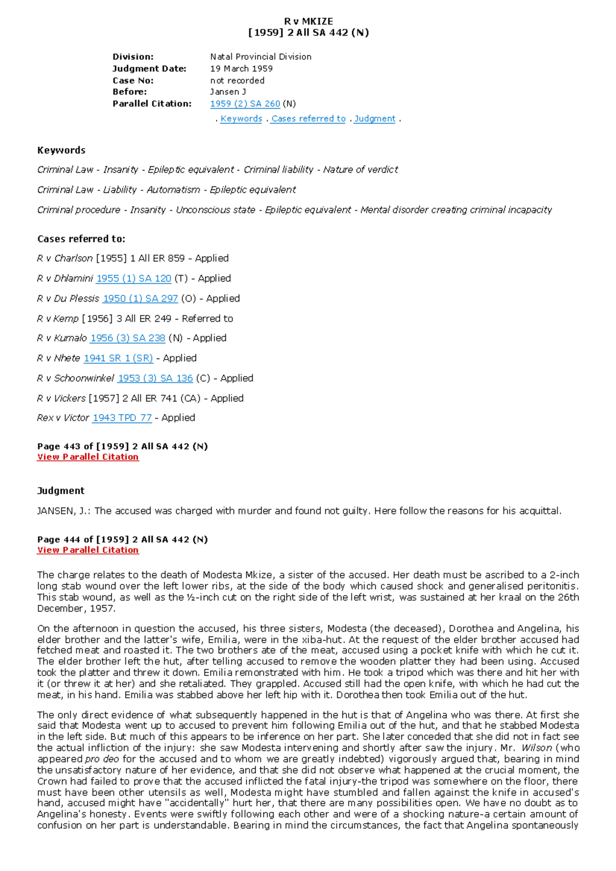 R v Mkize [1959] 2 All SA 442 (N) - R v MKIZE [1959] 2 All SA 442 (N) Division: Natal Provincial ...