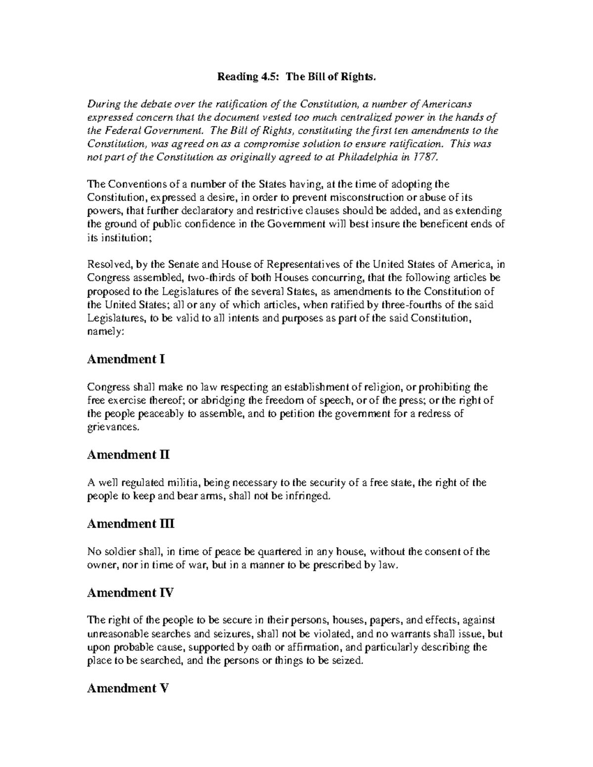 Reading 4 - Reading 4: The Bill of Rights. During the debate over the ...