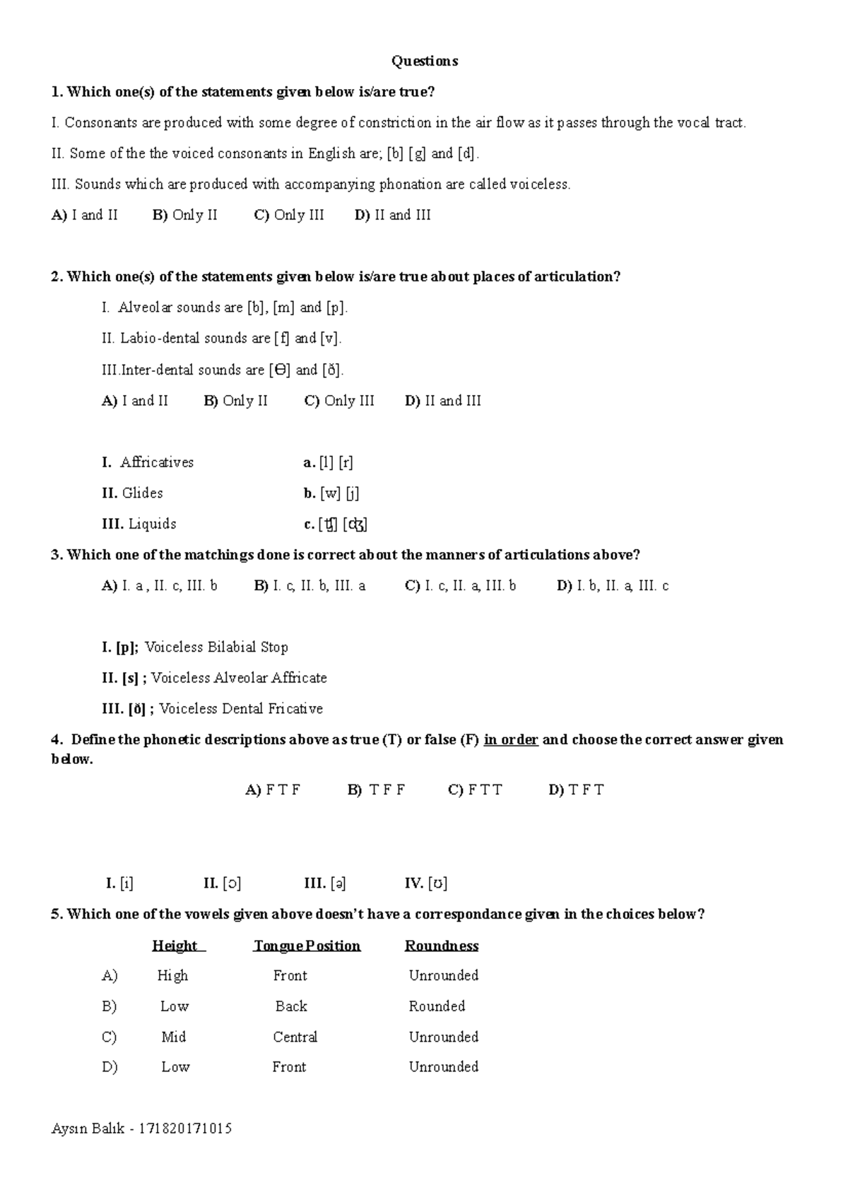 Phonetic Questions - Questions Which one(s) of the statements given ...