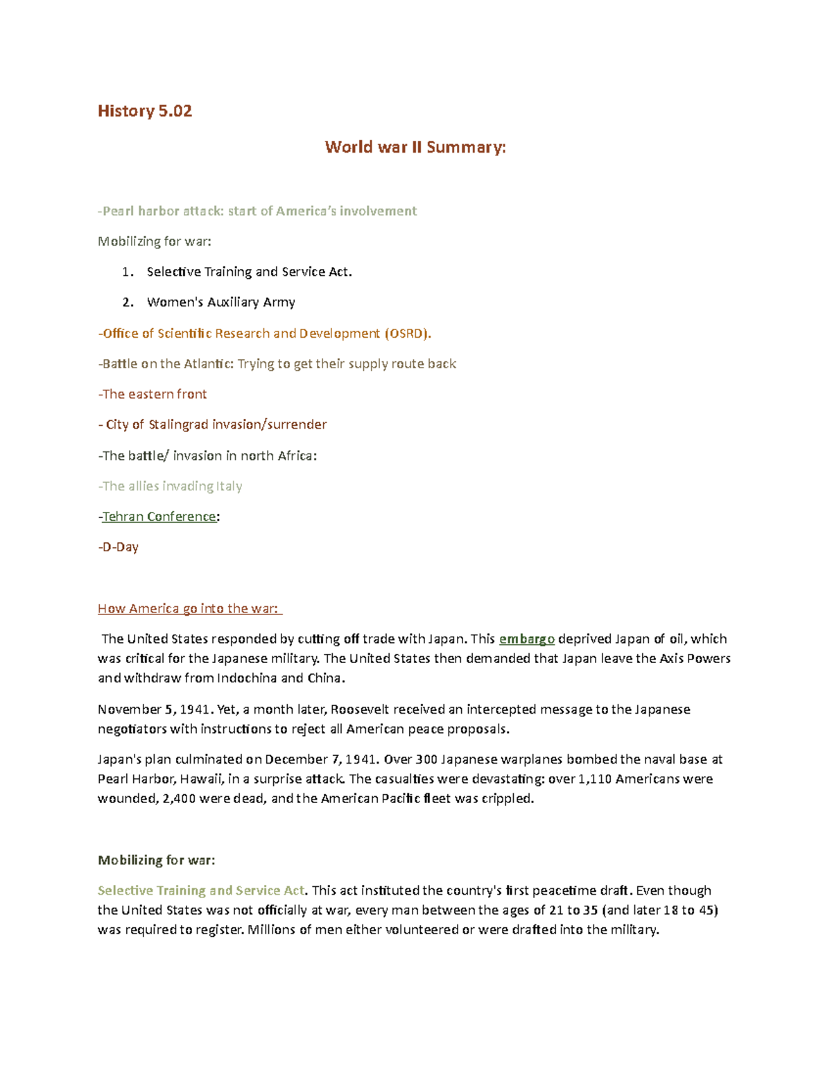 History 5.02 Notes - History 5. World war II Summary: -Pearl harbor ...