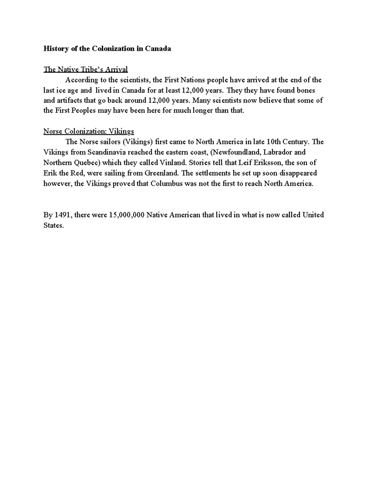 History of the Colonization in Canada - They they have found bones and ...