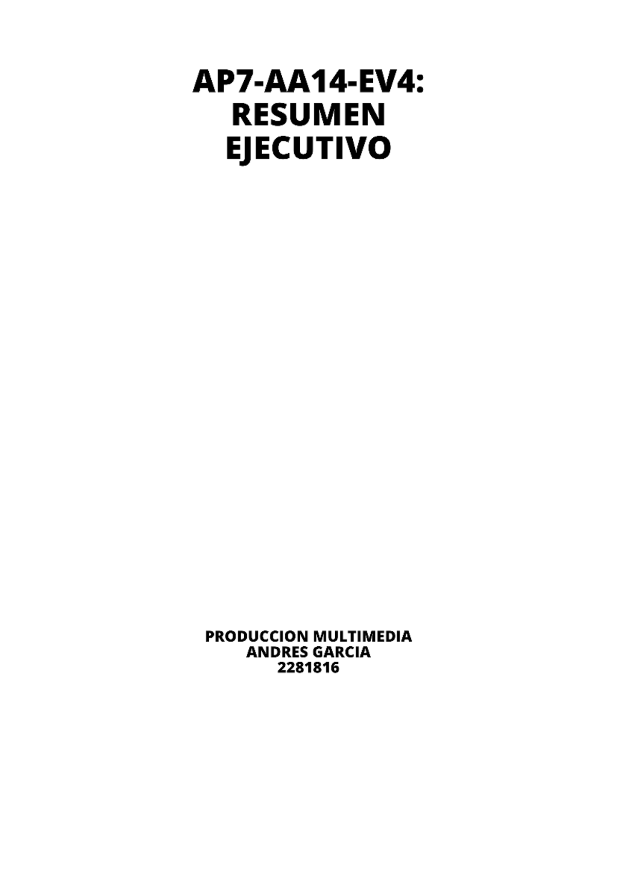 AP7-AA14-EV4 Resumen - Produccion Multimedia - Studocu