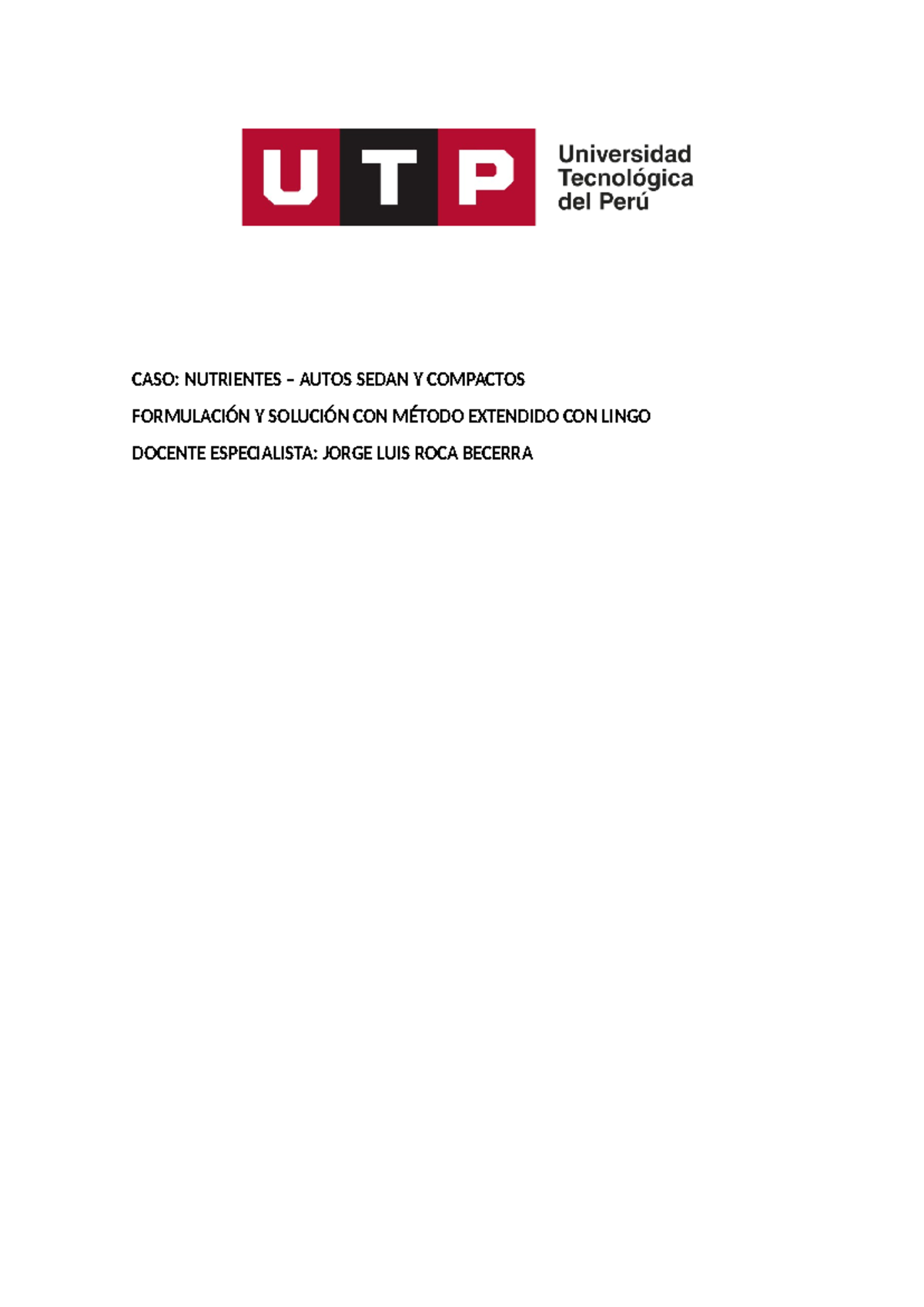 Semana 3 - CASO Formulacion Extentido Lingo Dos casos Nutrientes y ...