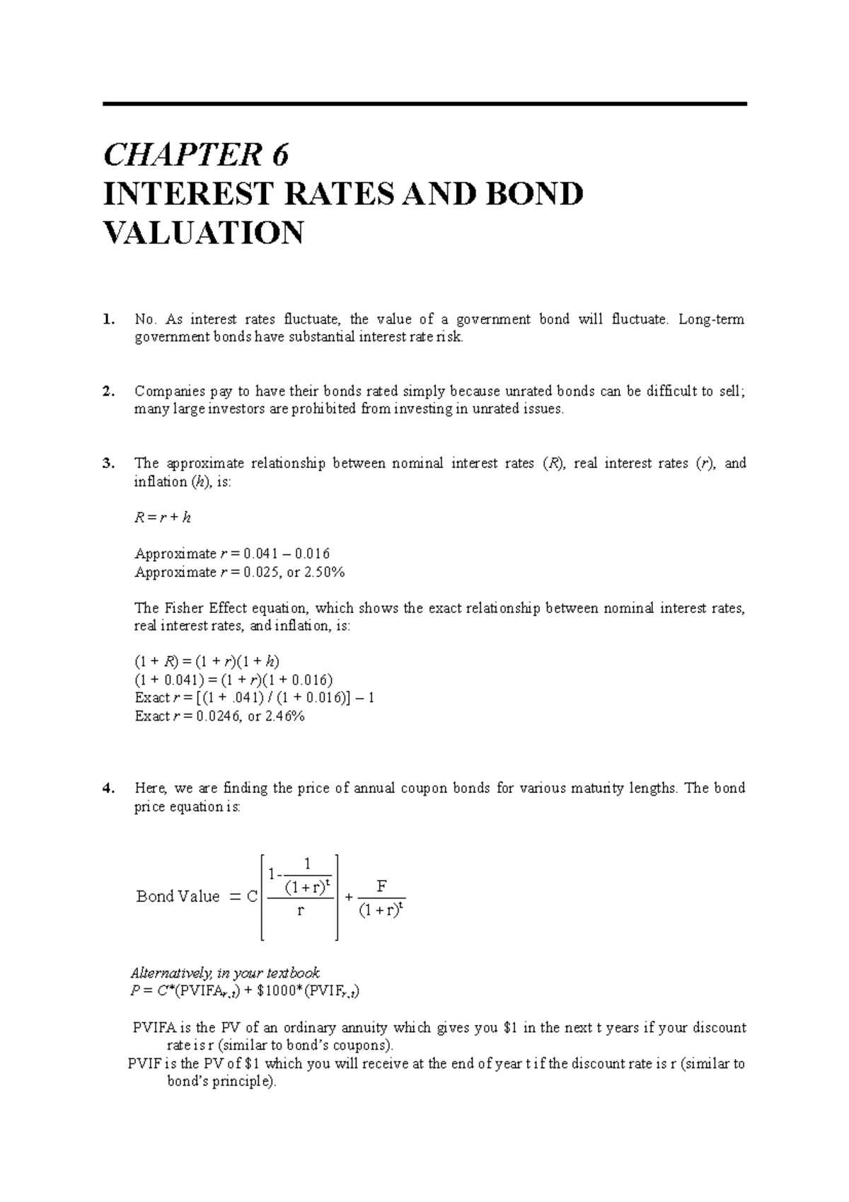 Tutorial 4 solution - CHAPTER 6 INTEREST RATES AND BOND VALUATION 1. No ...