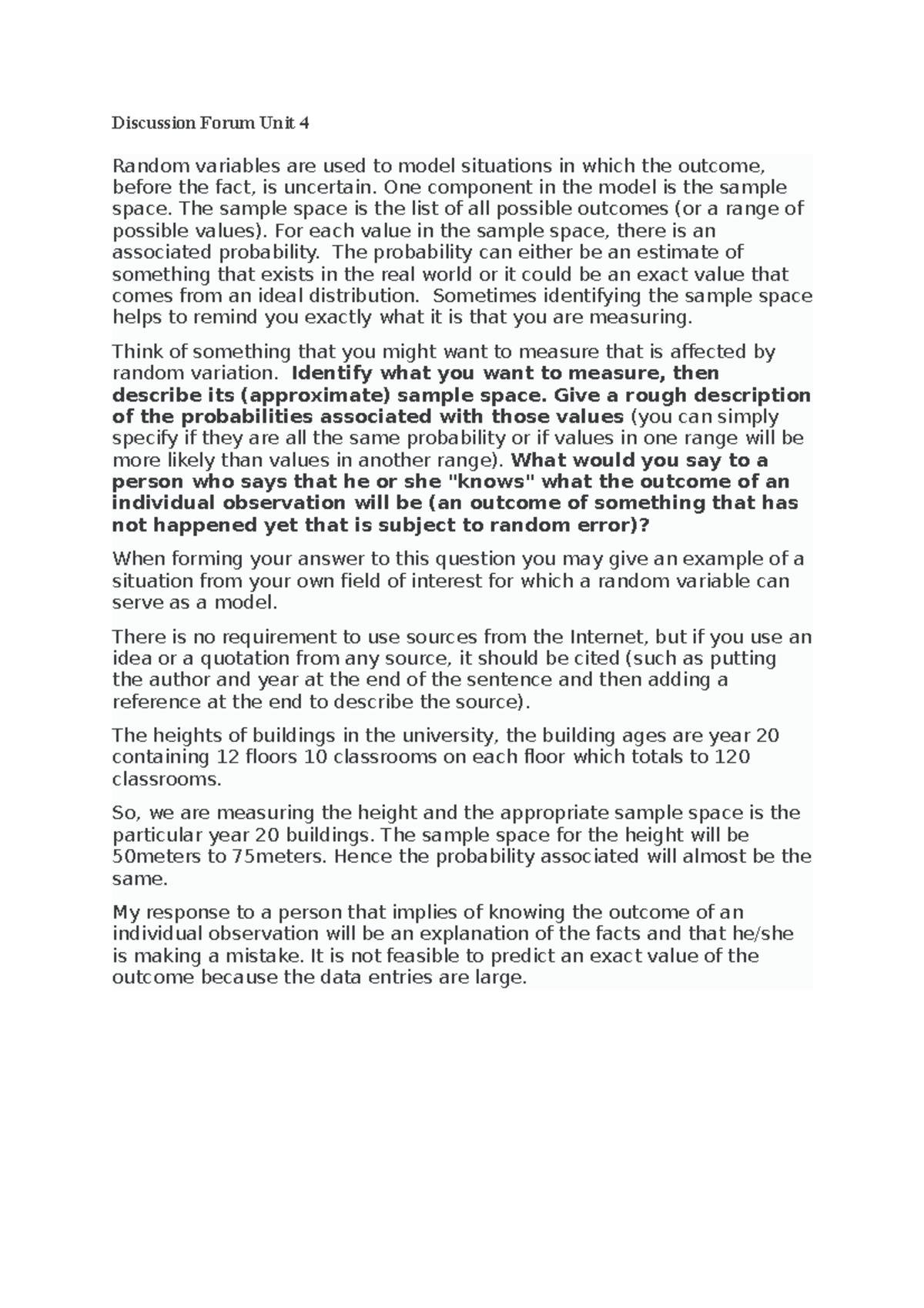 Discussion Forum Unit 4 - One component in the model is the sample ...