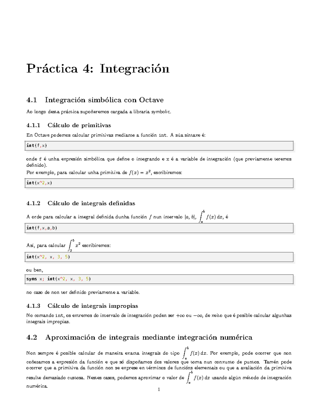 Integrales - Práctica 4: Integración 4 Integración simbólica con Octave ...