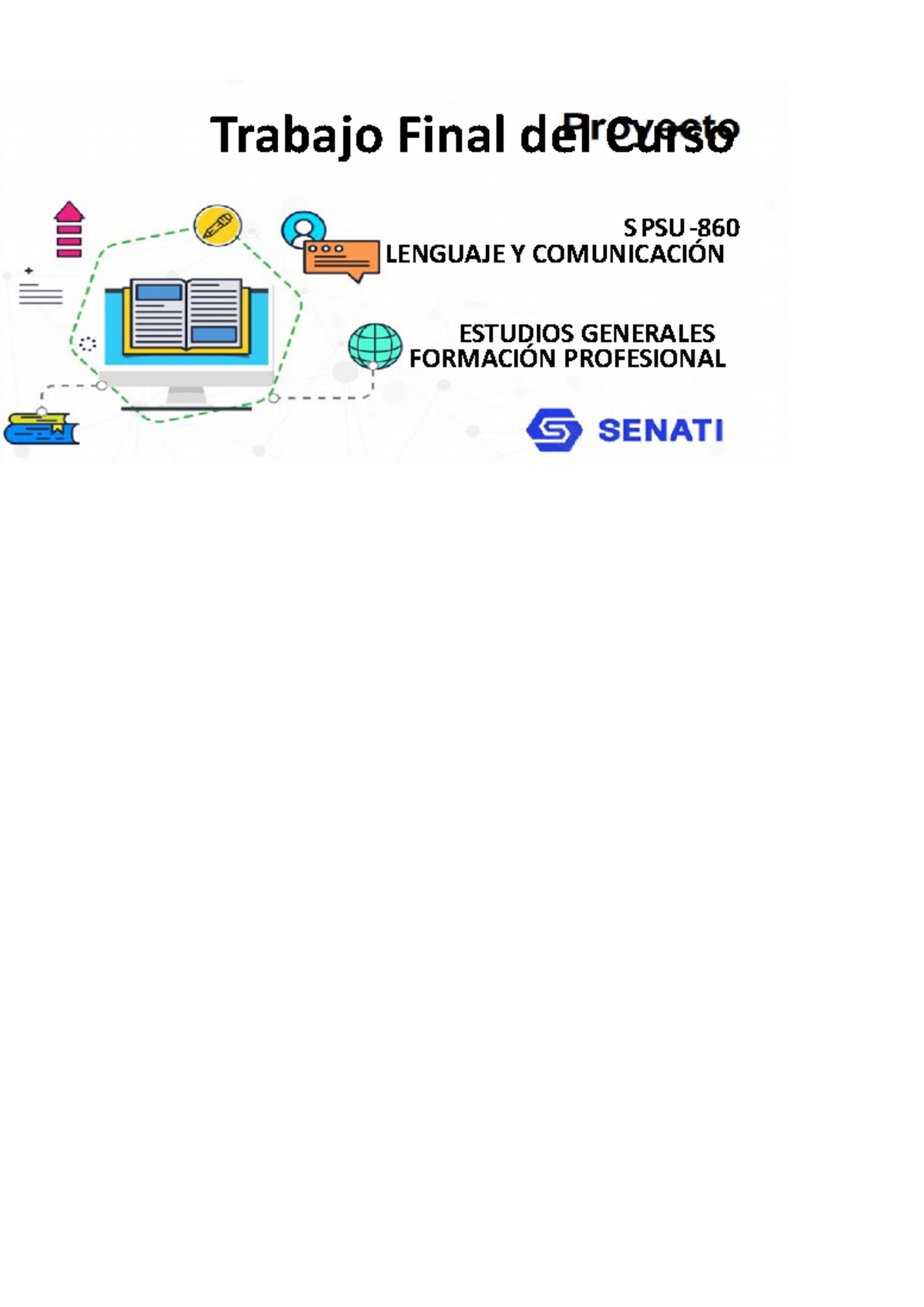 Trabajo Final DE Lenguaje Y Comunicación - SPSU - LENGUAJE Y COMUNICACIÓN ESTUDIOS GENERALES ...