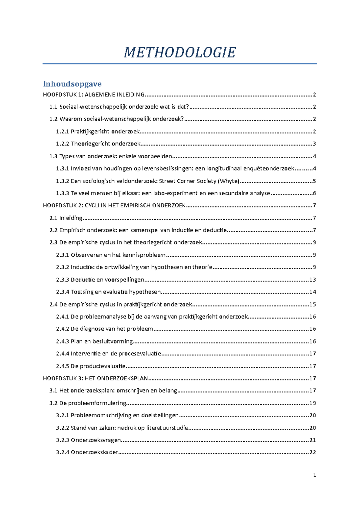 Methodologie samenvatting - METHODOLOGIE HOOFDSTUK 1: ALGEMENE - Studocu