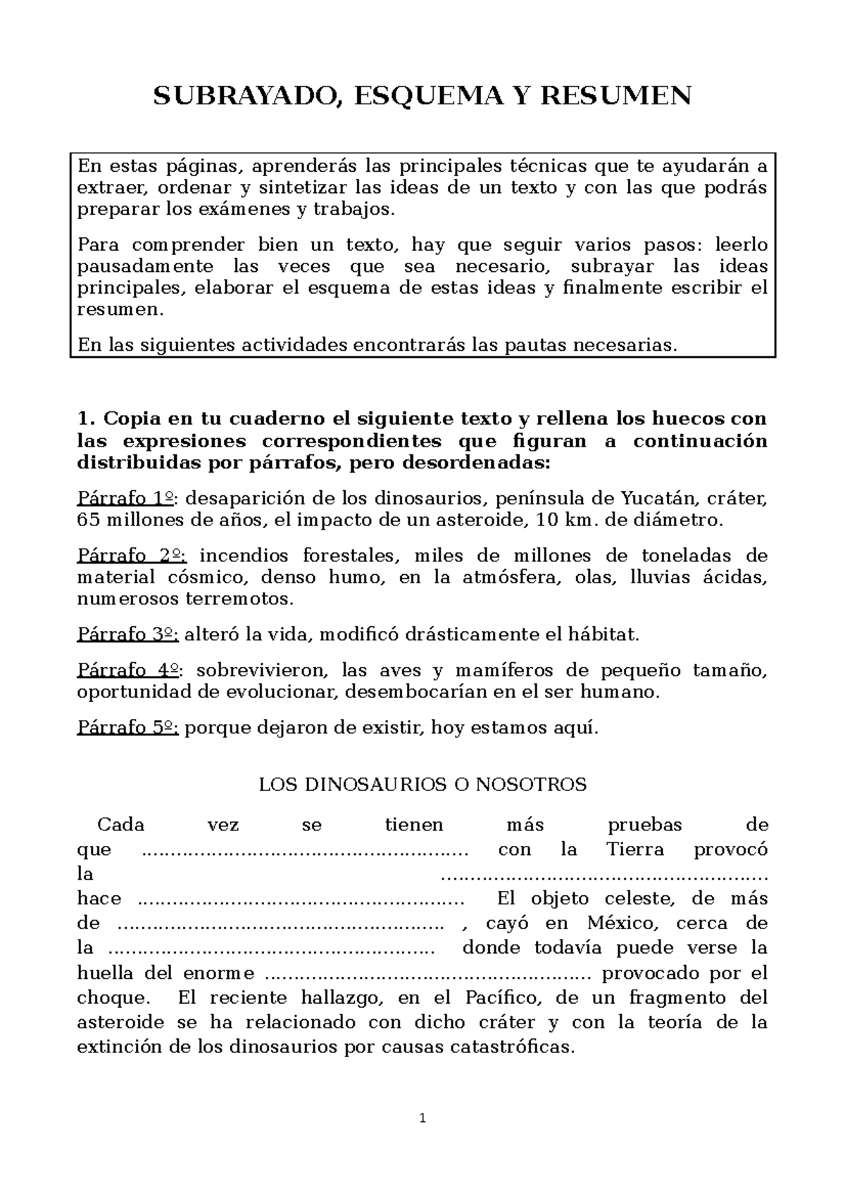 1. Subrayado, esquema y resumen - SUBRAYADO, ESQUEMA Y RESUMEN En estas páginas, aprenderás las ...