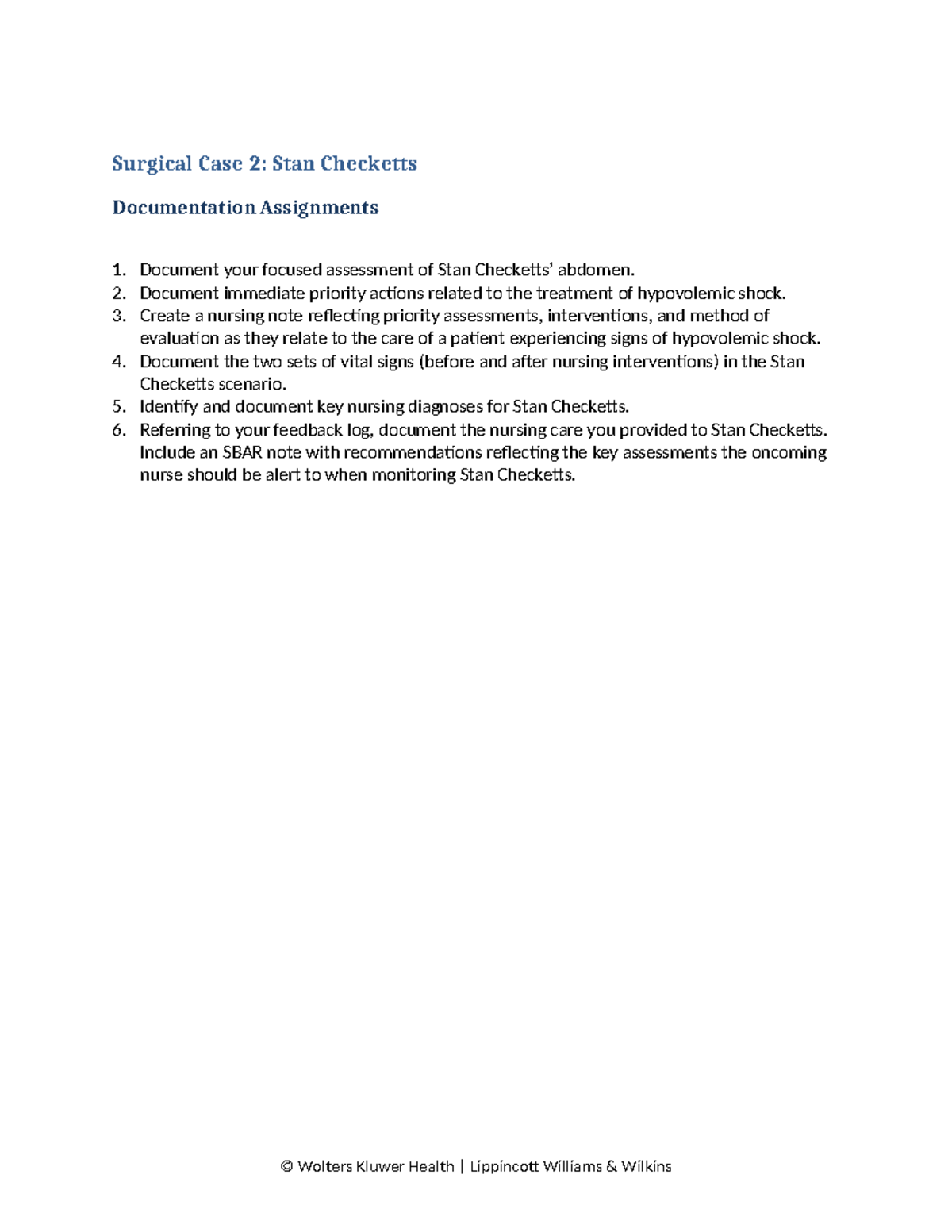 V Sim2 - worksheet - Surgical Case 2: Stan Checketts Documentation ...