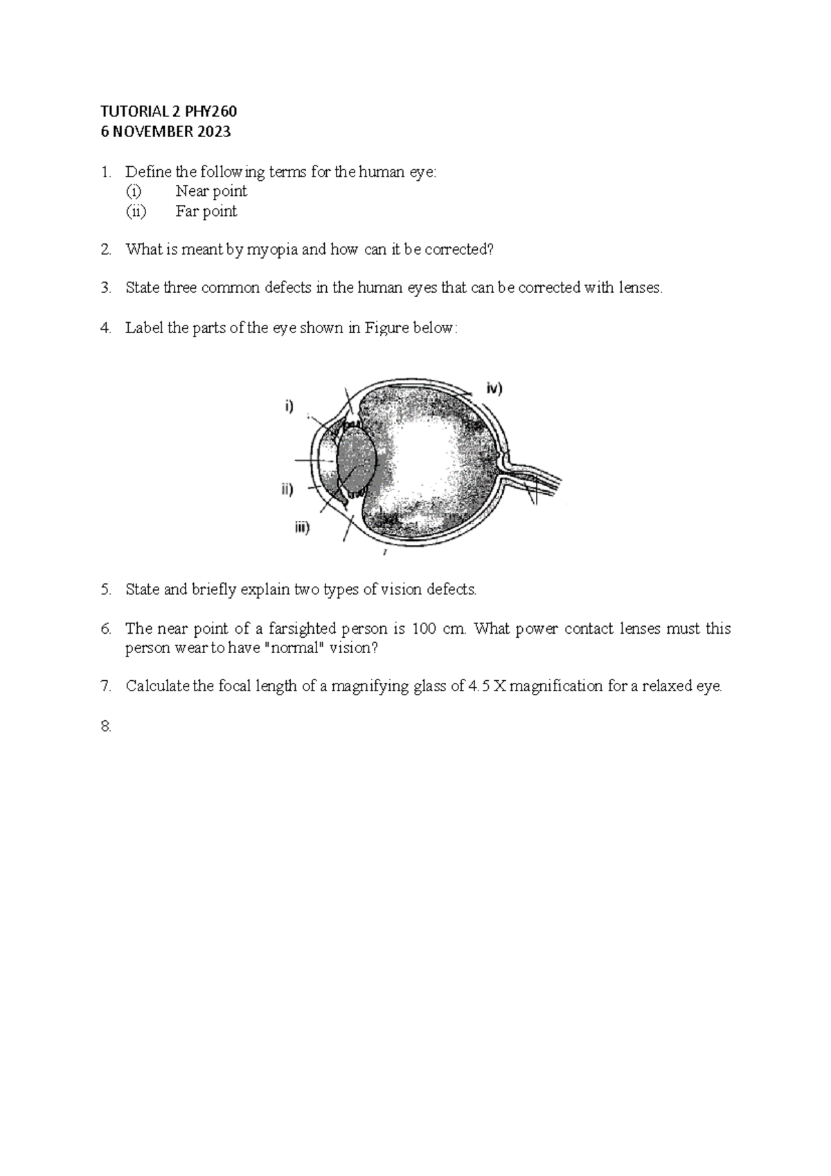 Tutorial 2 PHY260 6 - TUTORIAL 2 PHY 6 NOVEMBER 2023 Define the following terms for the human ...