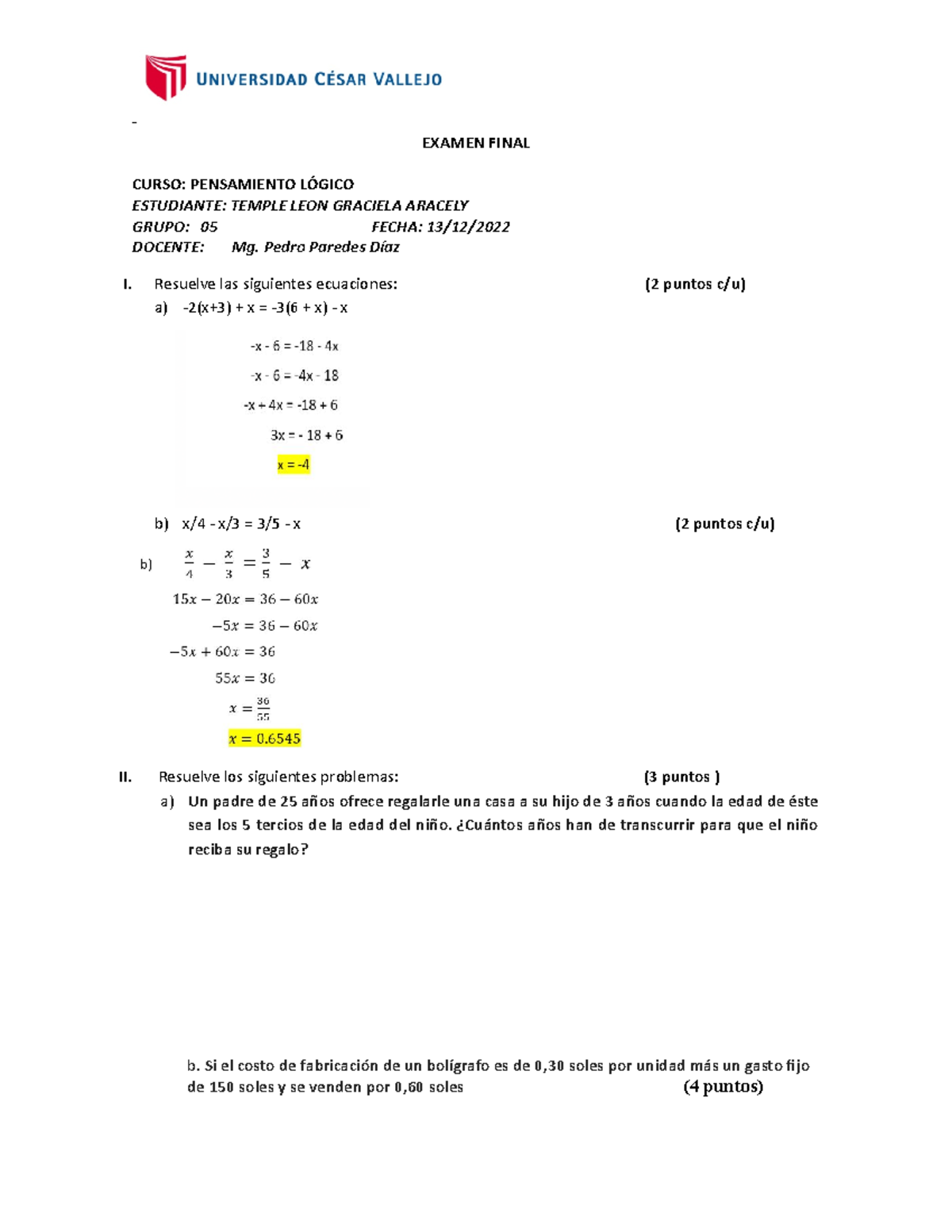 Examen Final - EXAMEN FINAL CURSO: PENSAMIENTO LÓGICO ESTUDIANTE ...