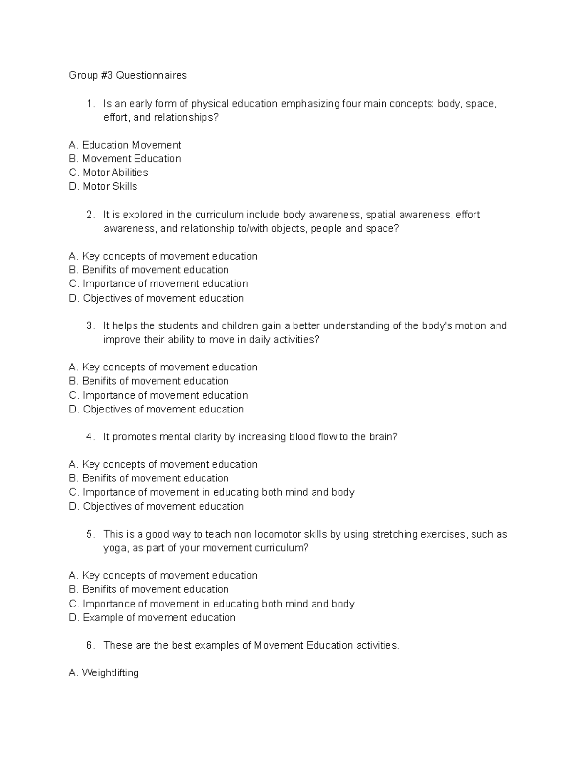 Inbound 3635539067163629009 - Group #3 Questionnaires 1. Is an early ...