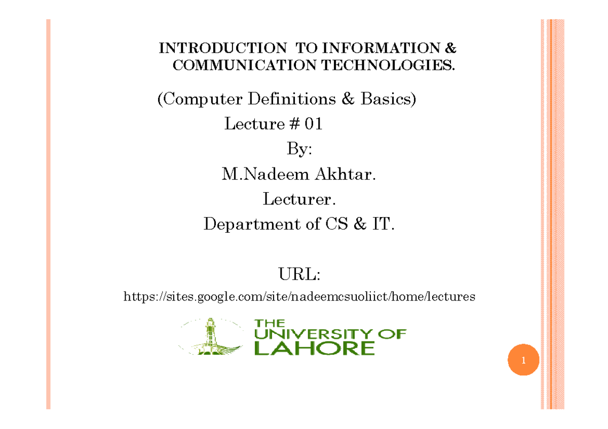 Lecture 1 uol - INTRODUCTION TO INFORMATION & COMMUNICATION TECHNOLOGIES. (Computer Definitions ...