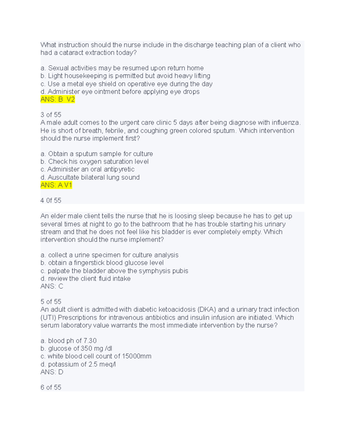 HESI Medsurg - What instruction should the nurse include in the ...