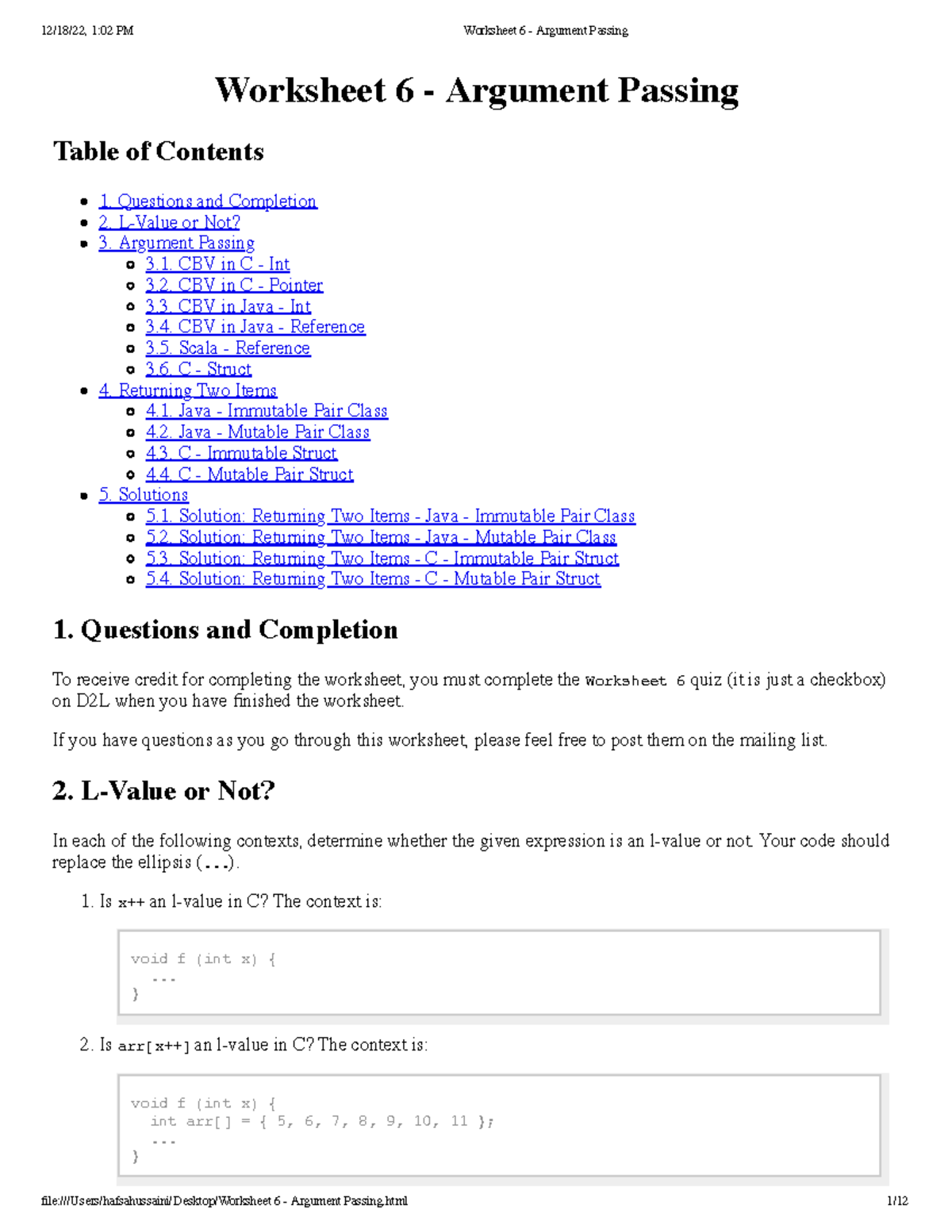 Worksheet 6 - Argument Passing - Worksheet 6 - Argument Passing Table of Contents 1. Questions ...