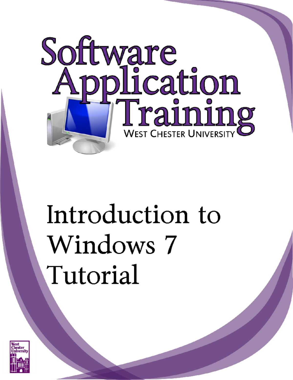 Intro Windows 7 - Introduction to Windows 7 Tutorial Table of Contents ...