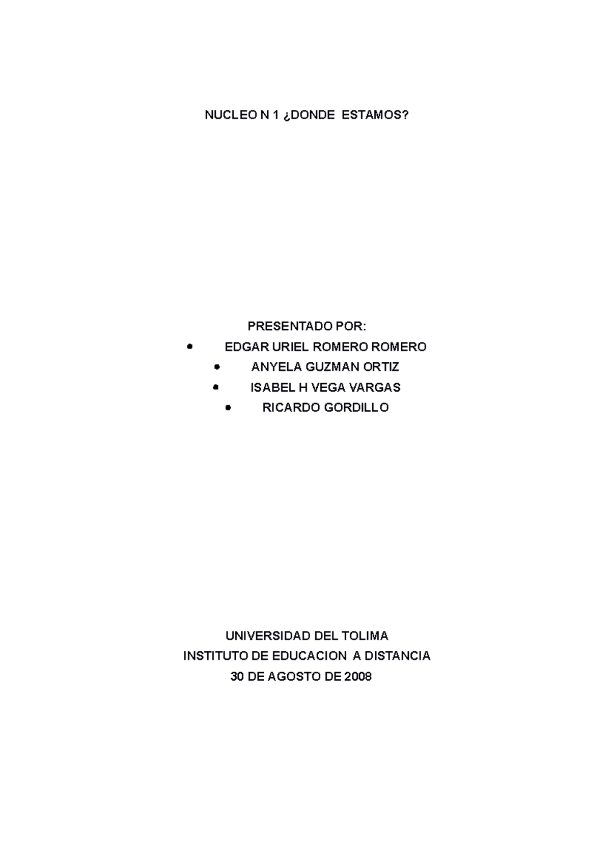 SEM PERM AUTF T1 Pregun GEN - NUCLEO N 1 ¿DONDE ESTAMOS? PRESENTADO POR ...