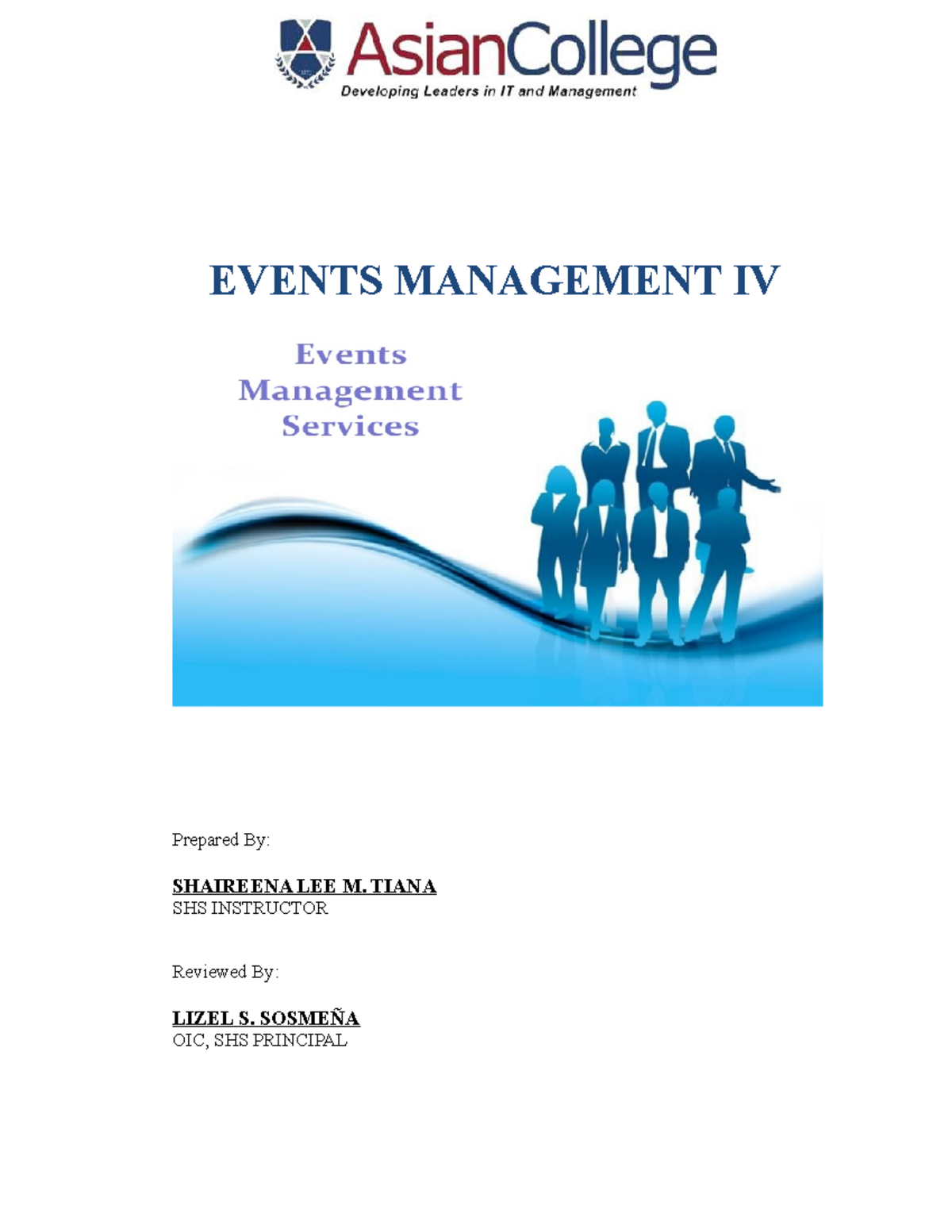 Event Management 4 - EVENTS MANAGEMENT IV Prepared By: SHAIREENA LEE M ...