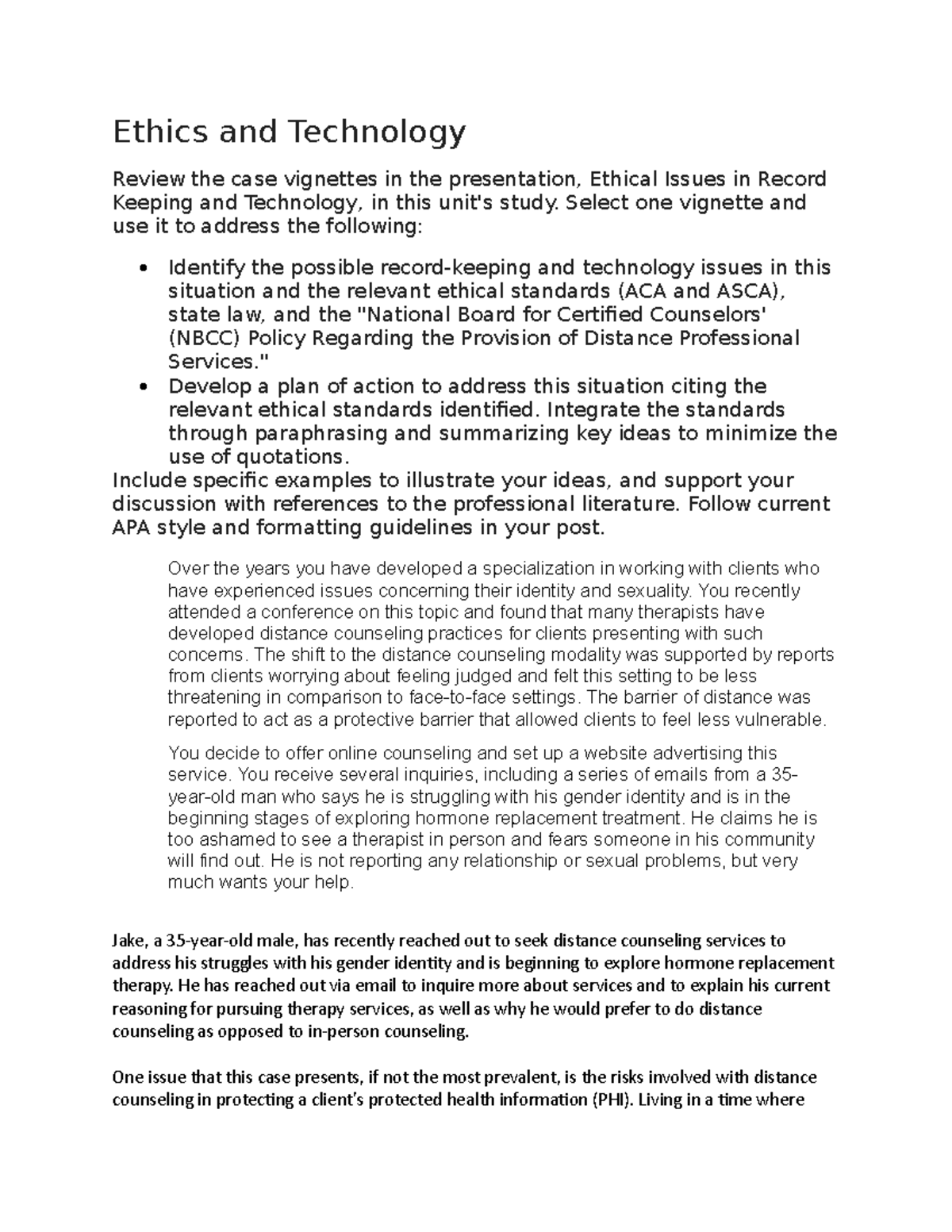 U4D1 - Ethics and Technology - Ethics and Technology Review the case ...